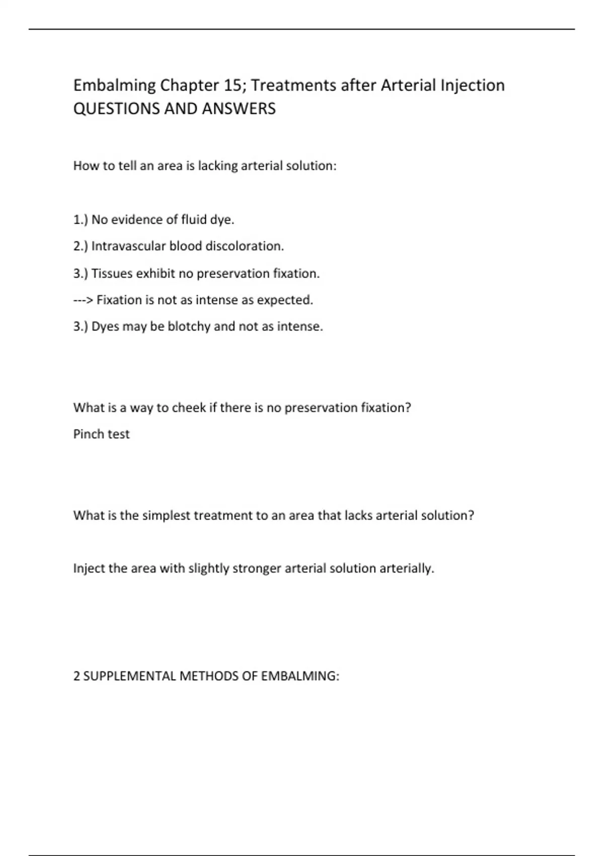 Embalming Chapter 15; Treatments after Arterial Injection QUESTIONS AND ...