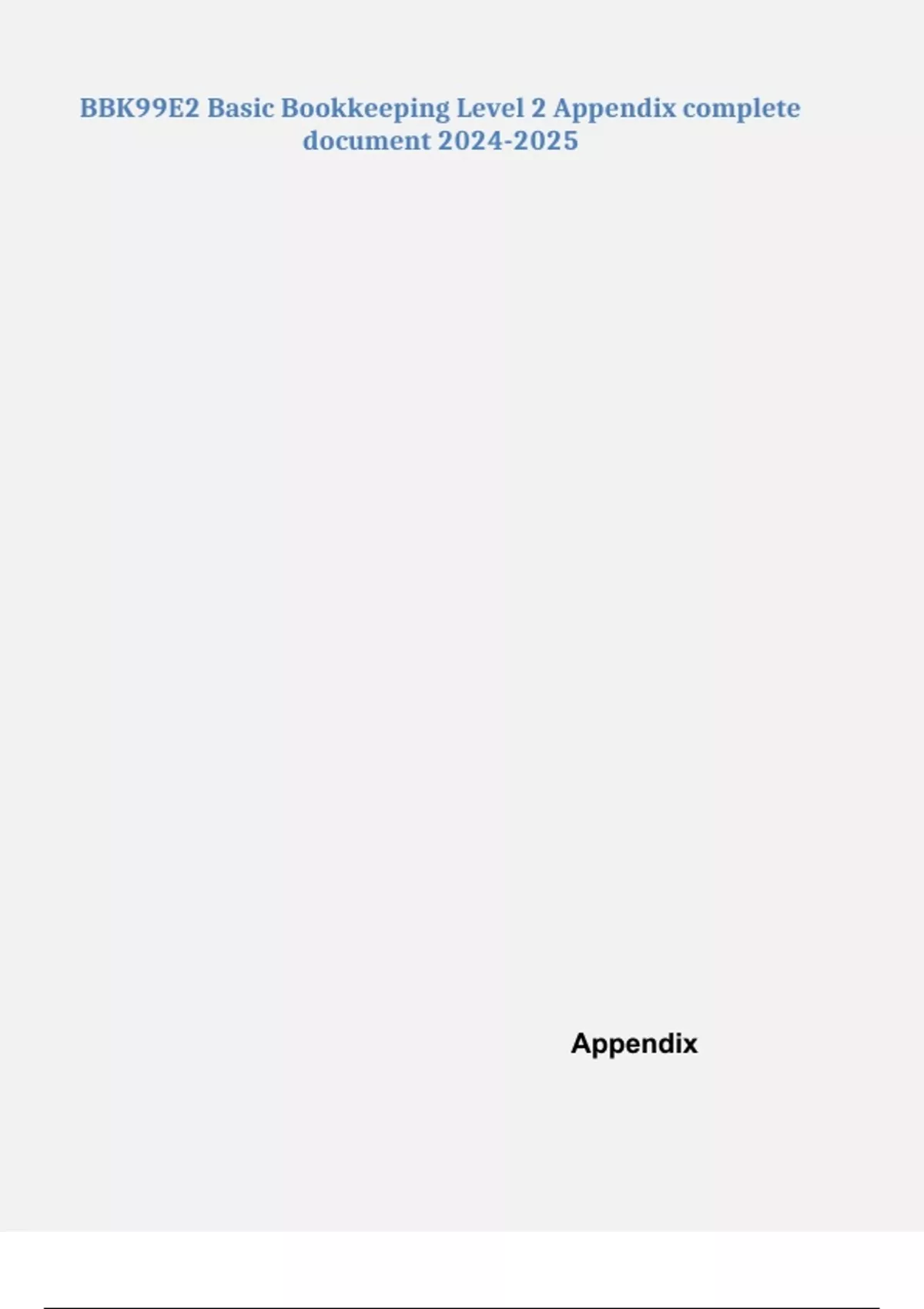 BBK99E2 Basic Bookkeeping Level 2 Appendix complete document - BBK99E2 - Stuvia US