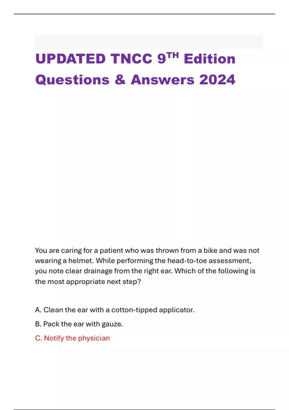 UPDATED TNCC 9TH Edition Questions & Answers 2024 You are caring for a ...