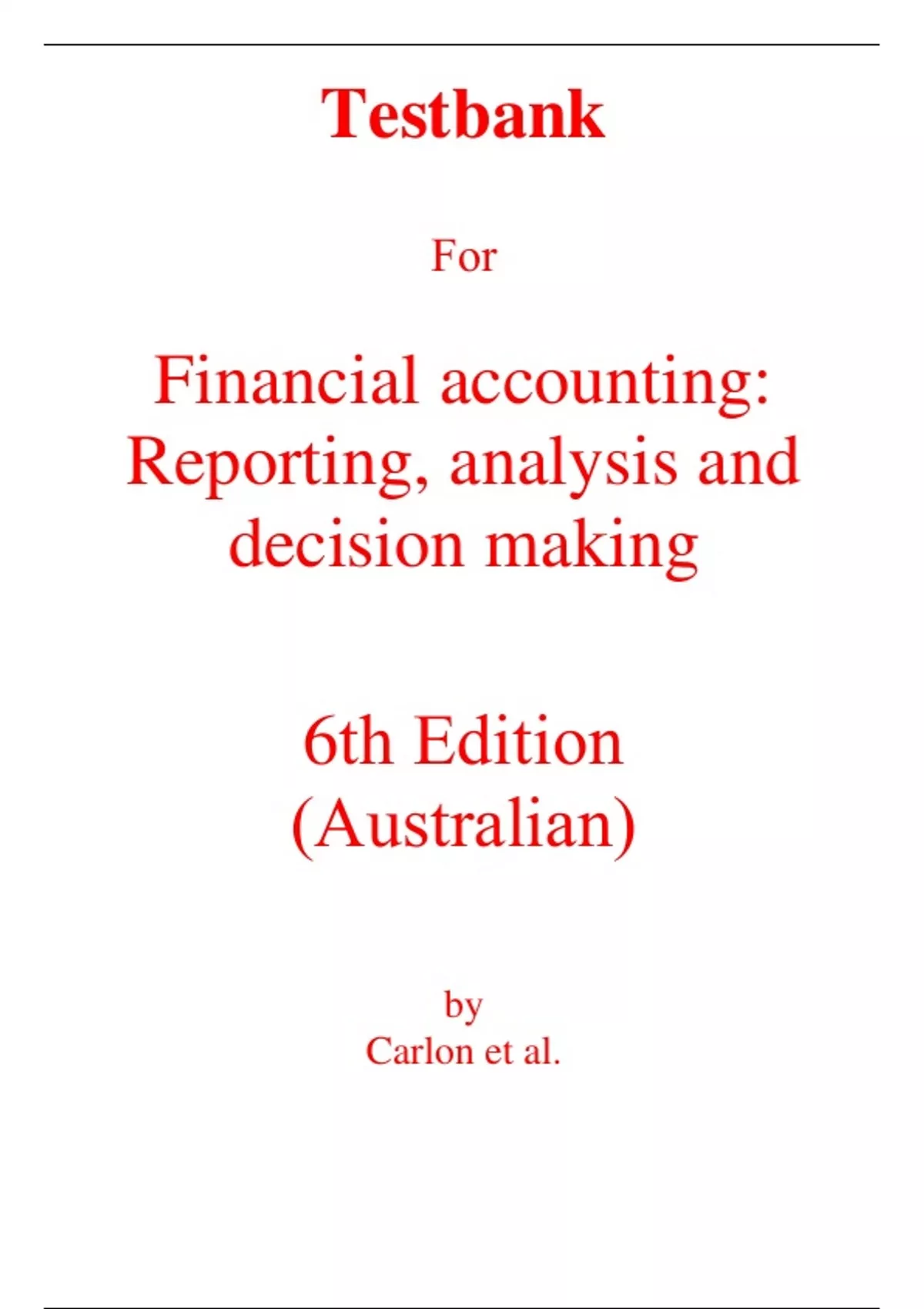Solutions Manual With Test Bank for Financial Accounting Reporting ...