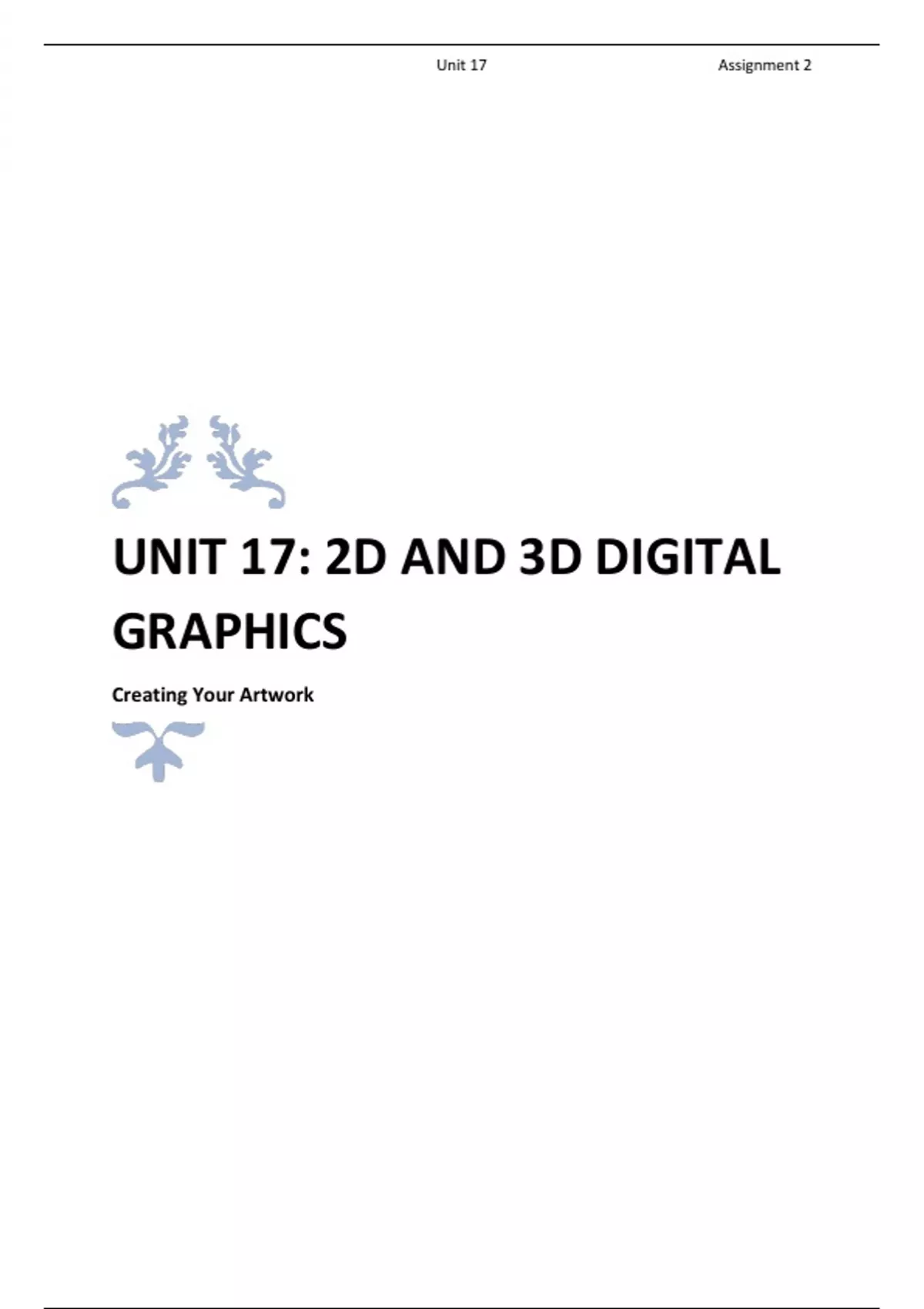 Btec It Unit 17 2d And 3d Graphics Assignment 2 C Distinction Unit 17 Digital 2d And