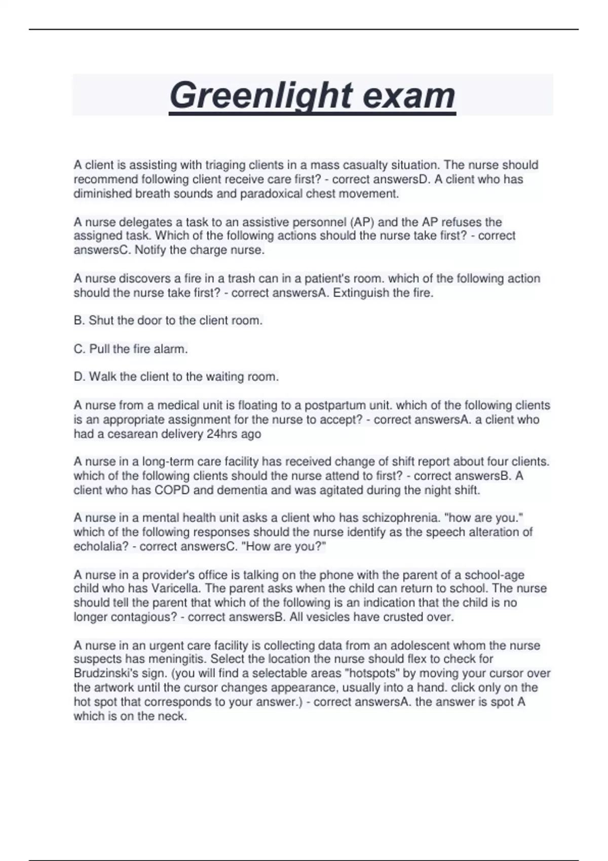 Greenlight exam A client is assisting with triaging clients in a mass ...