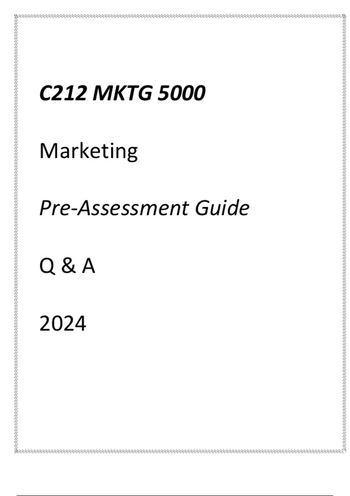 Wgu C212 Mgmt 5000 Marketing Pre Assessment Guide Q A 2024