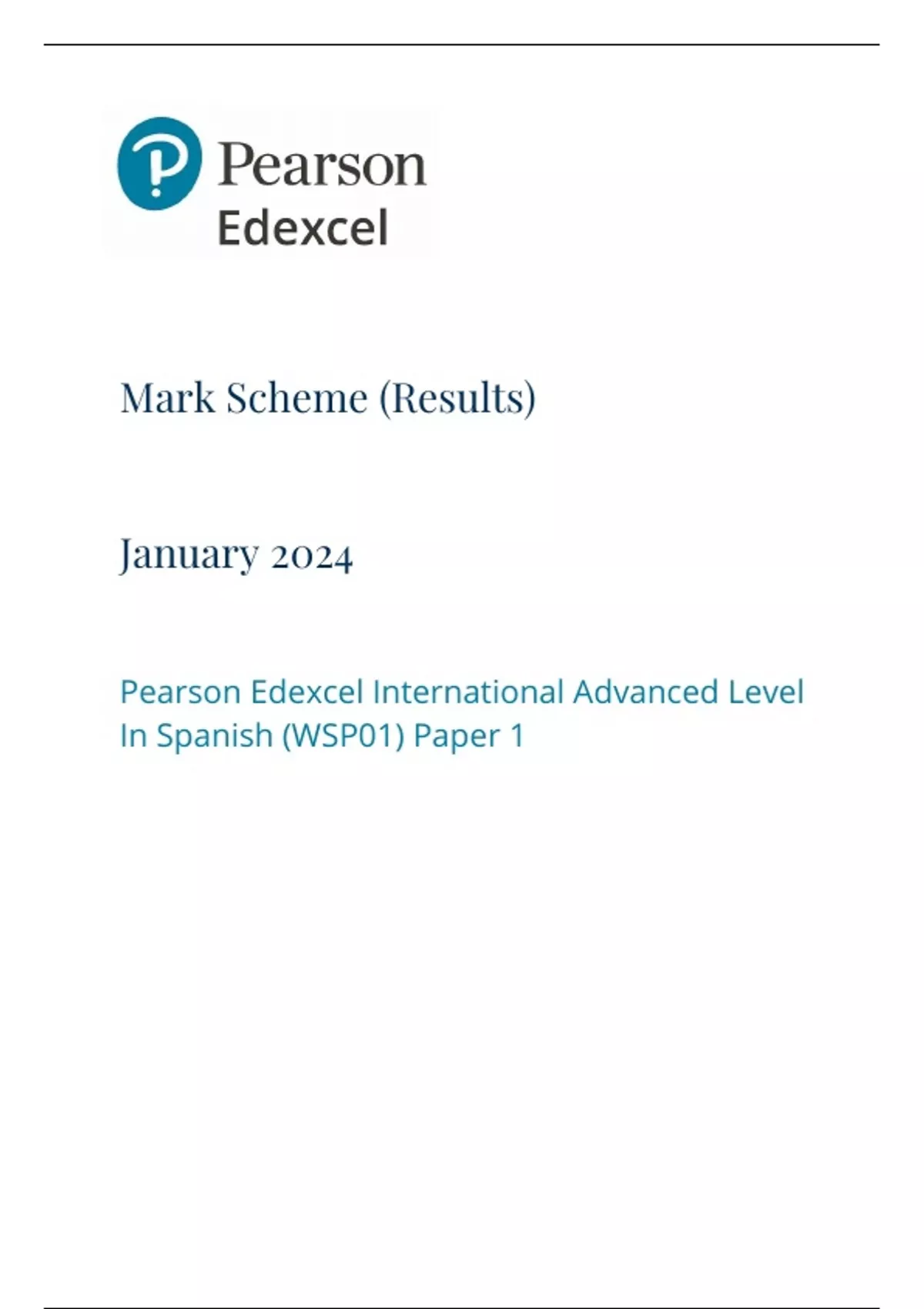 PEARSON EDEXCEL A LEVEL SPANISH PAPER 1 MARK SCHEME 2024 (WSP01 ...
