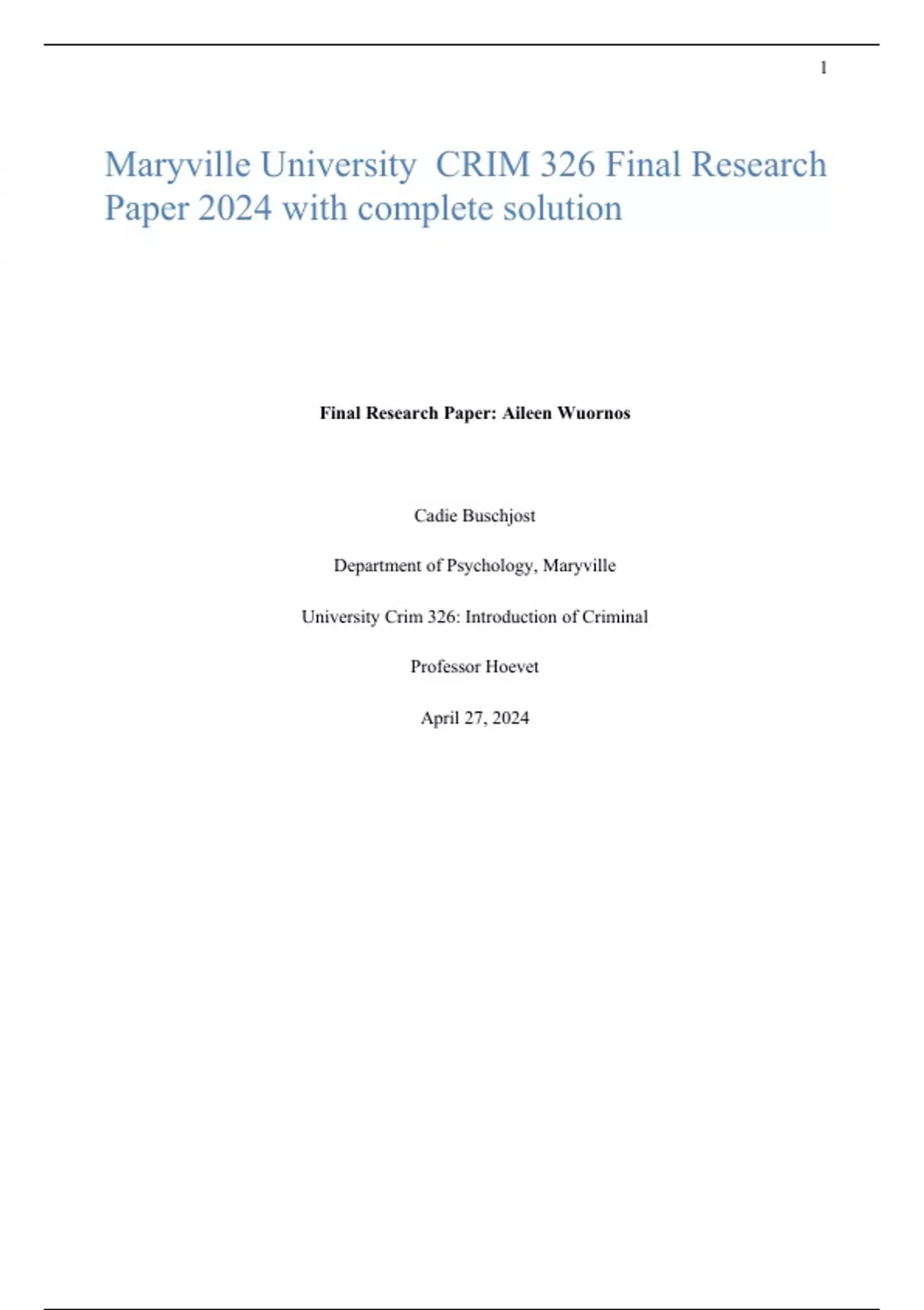 Maryville University CRIM 326 Final Research Paper 2024 with complete ...