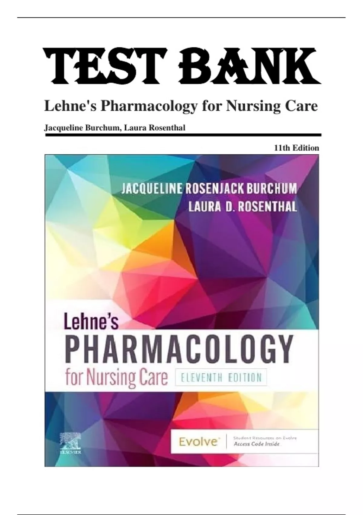 Test Bank for Lehne's Pharmacology for Nursing Care, 11th Edition by ...