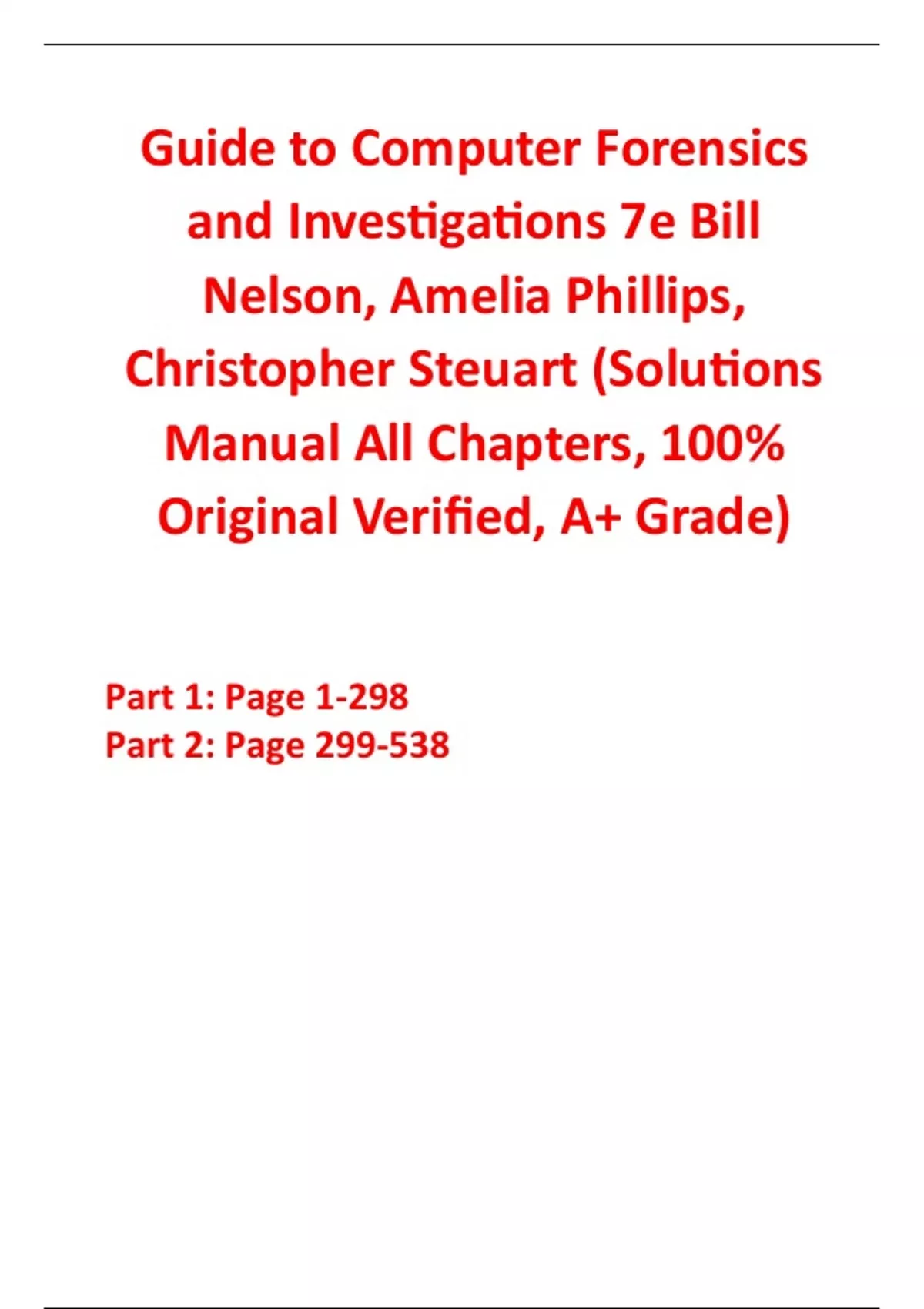 Solutions Manual for Guide to Computer Forensics and Investigations 7th Edition By Bill Nelson ...