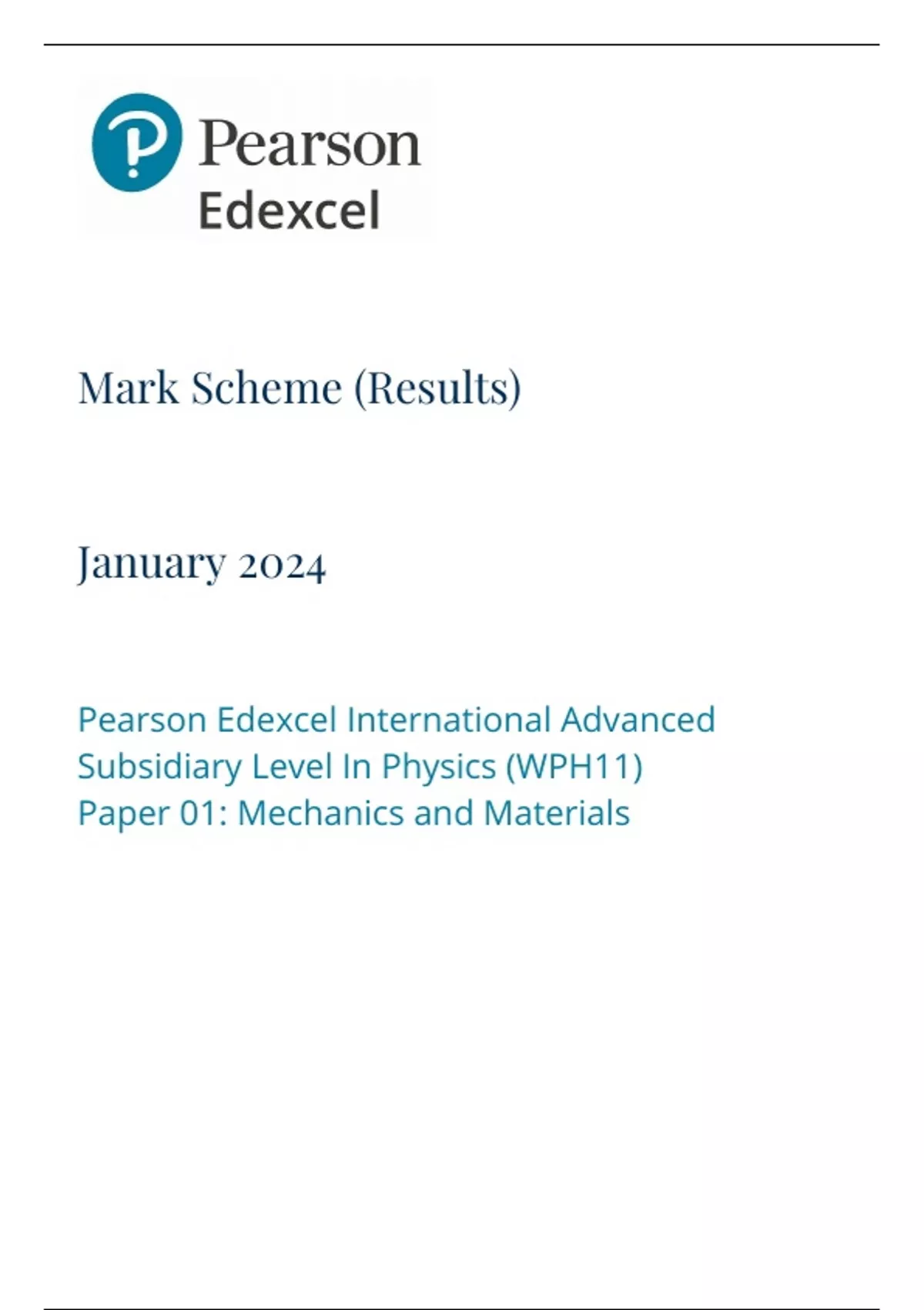 PEARSON EDEXCEL AS LEVEL PHYSICS PAPER 1 MARK SCHEME 2024 (WPH11/01 ...