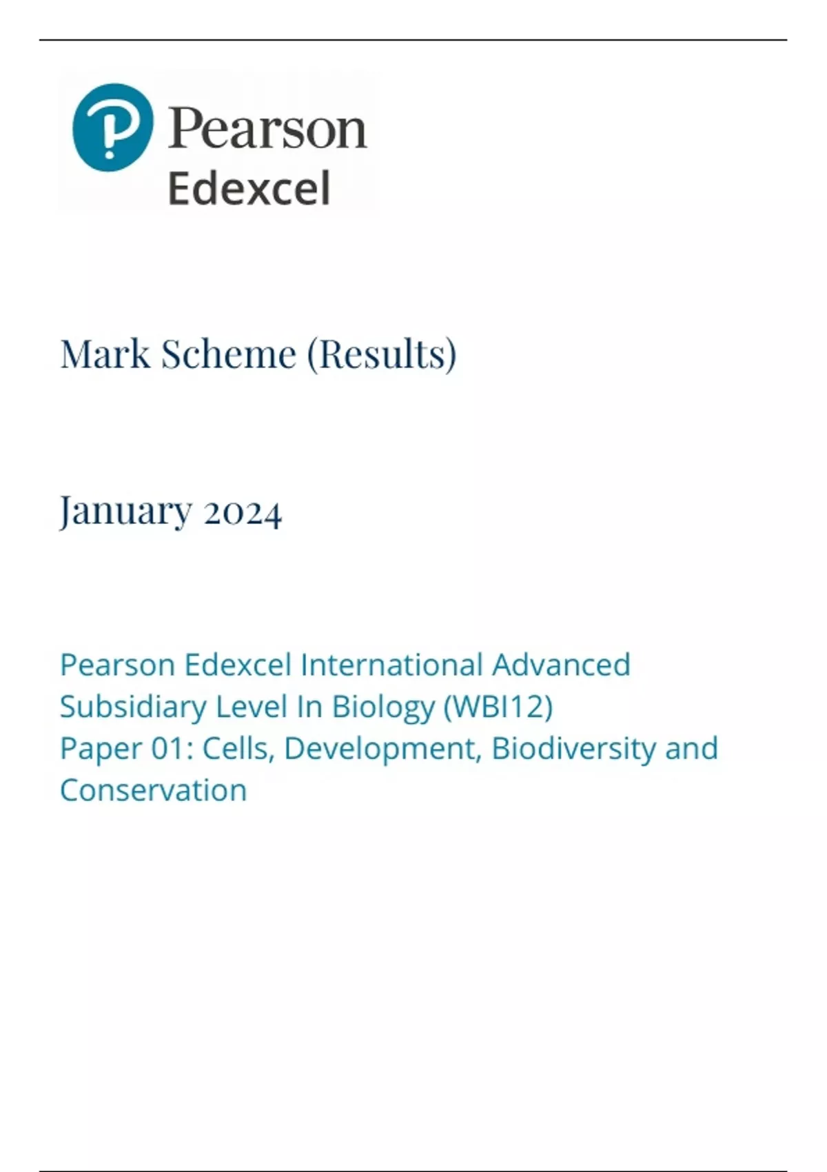 PEARSON EDEXCEL AS LEVEL BIOLOGY PAPER 1 MARK SCHEME 2024 (WBI12/01 ...