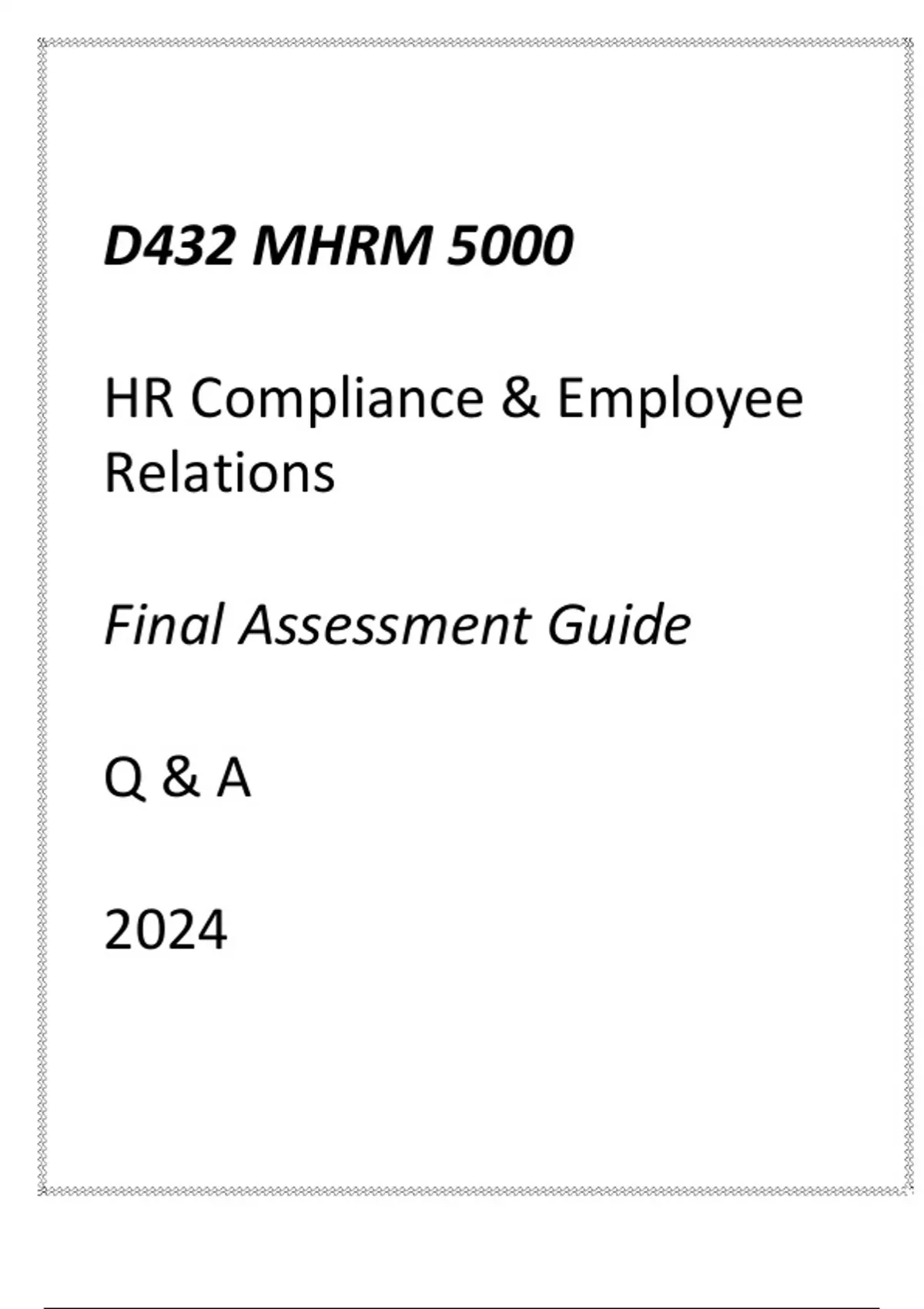 (WGU D432) MHRM 5000 HR Compliance & Employee Relations Final ...