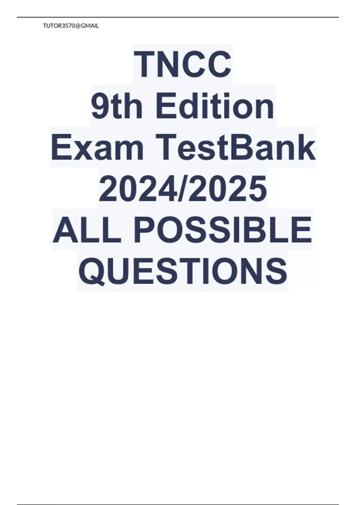TNCC 9th Edition Exam TestBank 2024/2025 Actual Exam Included - TNCC ...