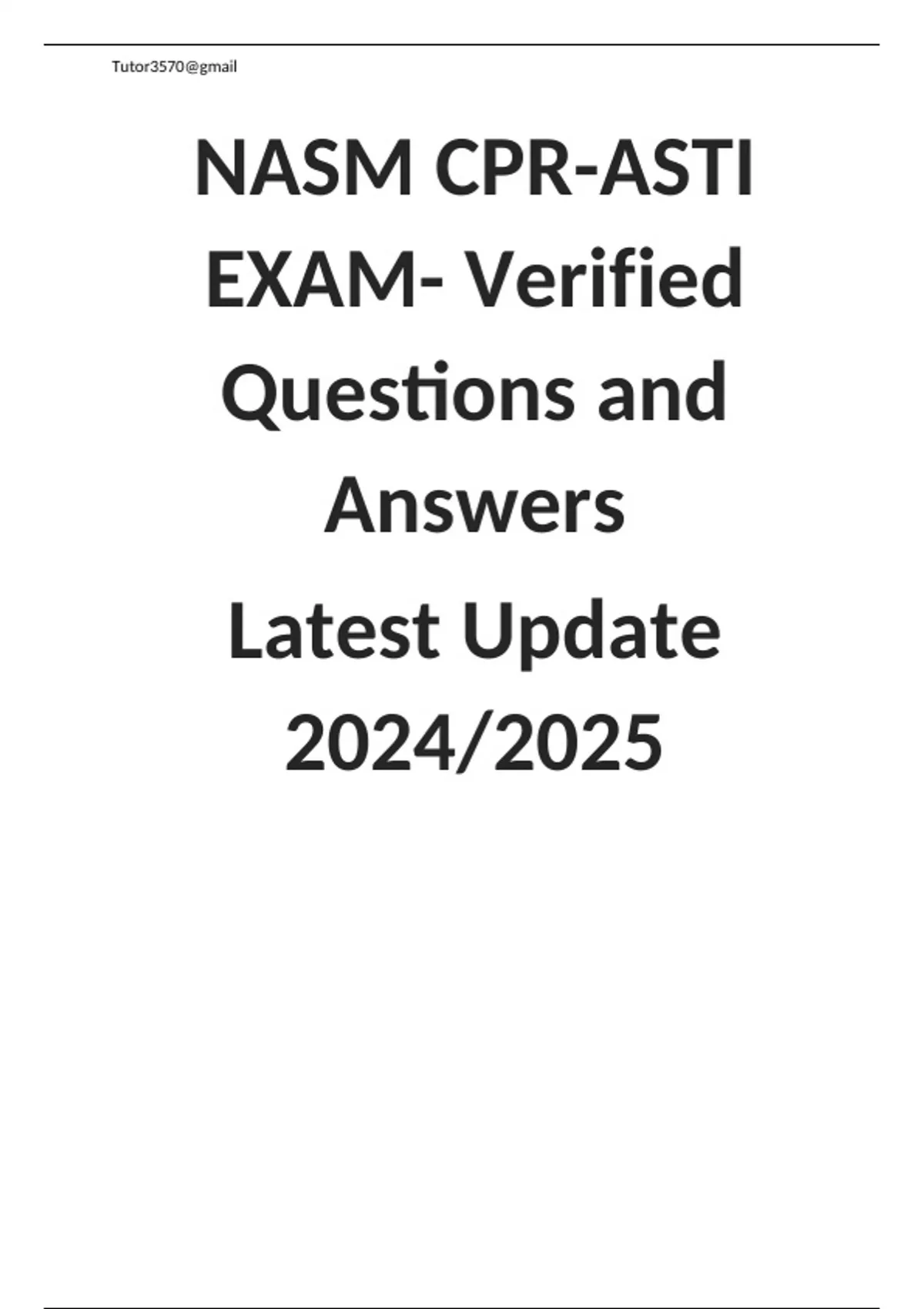 NASM CPR-ASTI EXAM- Verified Questions and Answers Latest Update 2024/ ...