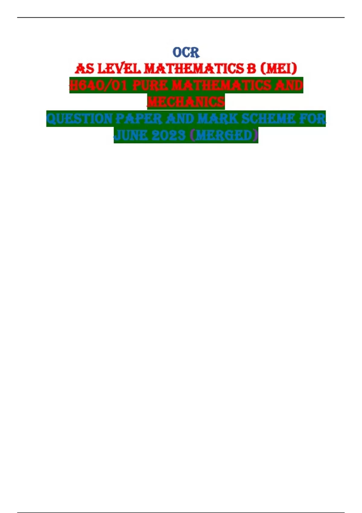 OCR AS Level Mathematics B (MEI) H640/01 Pure Mathematics and Mechanics ...