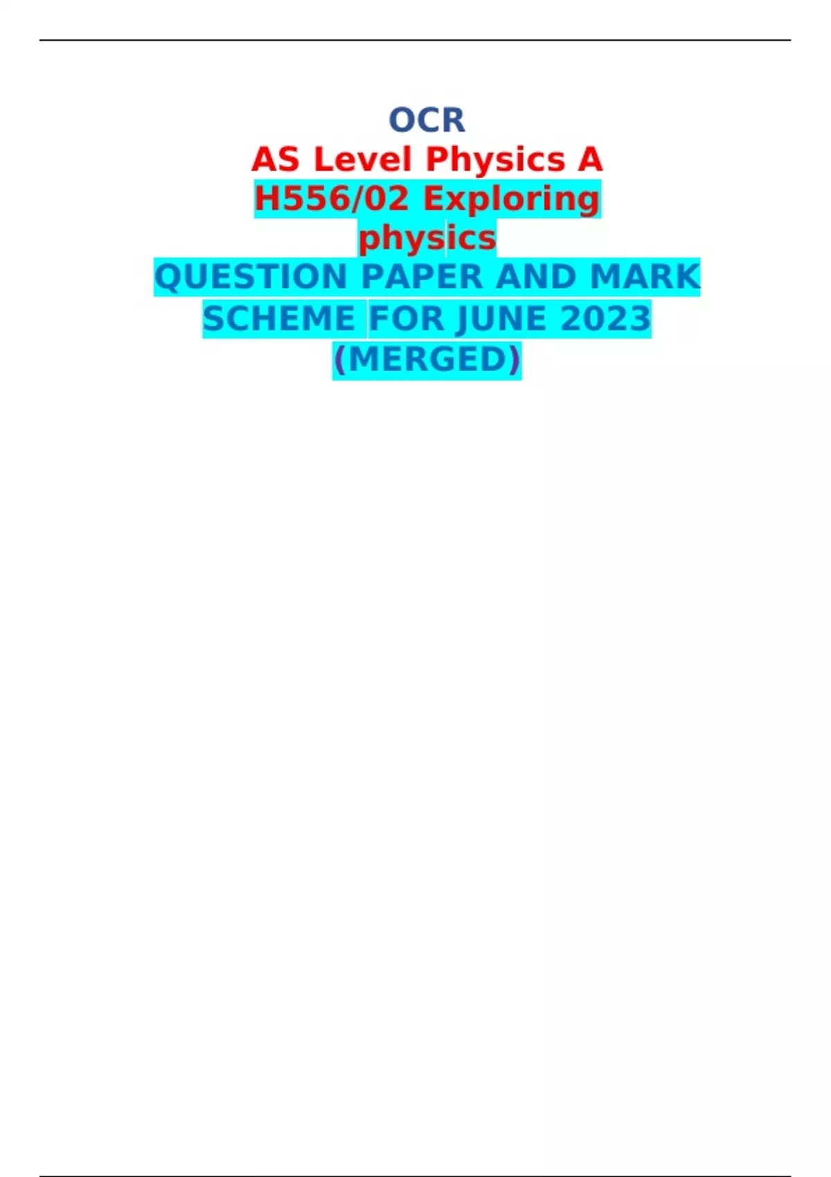 OCR AS Level Physics A H556/02 Exploring physics QUESTION PAPER AND ...