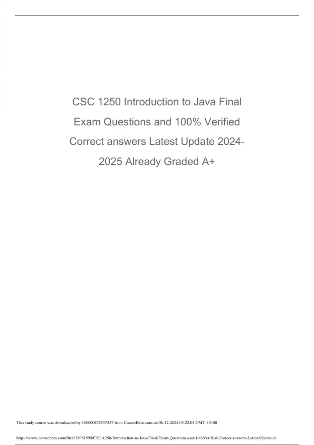 CSC 1250 Introduction to Java Final Exam Questions and 100% Verified ...