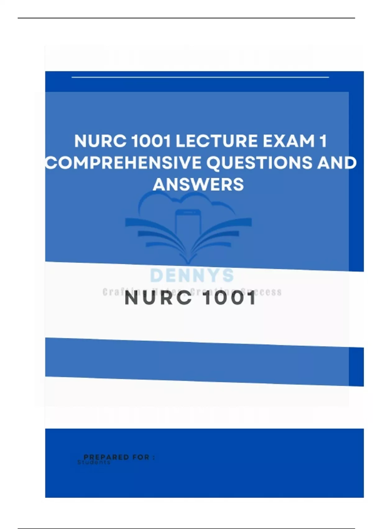 Nurc 1001 Lecture Exam 1 Comprehensive Questions and Answers 100% ...