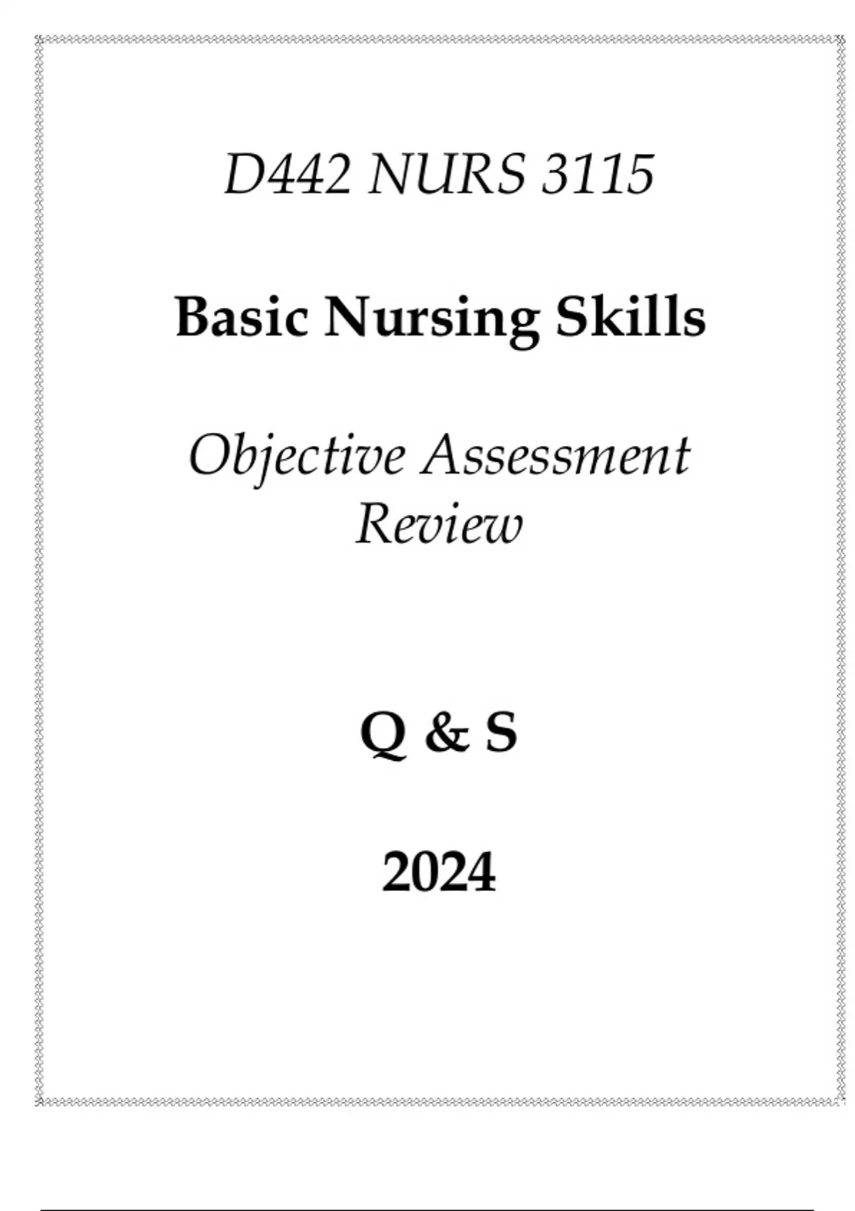 (WGU D442) NURS 3115 Basic Nursing Skills Objective Assessment Review Q ...