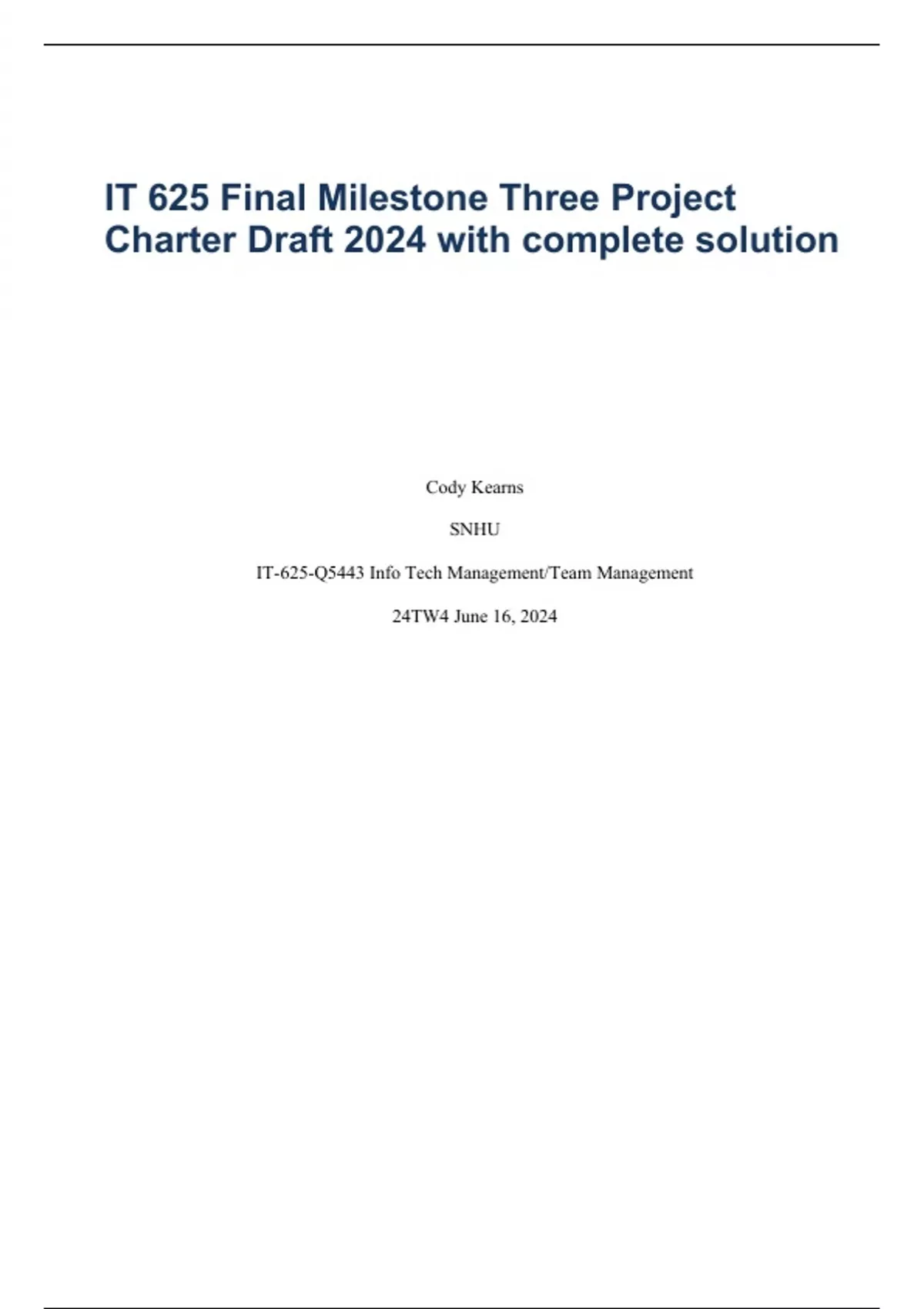 IT 625 Final Milestone Three Project Charter Draft 2024 with complete solution - IT 625 - Stuvia US