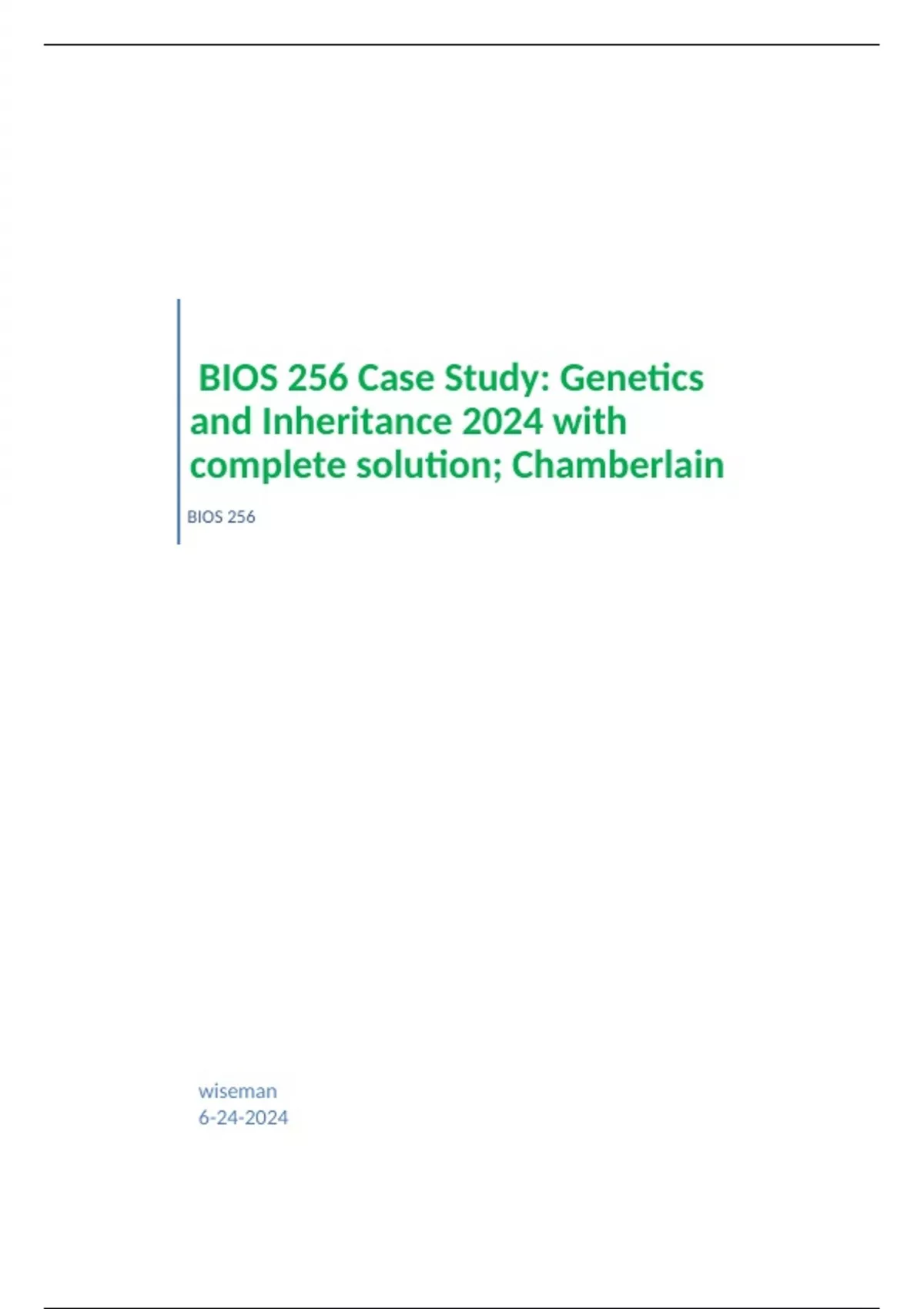 BIOS 256 Case Study: Genetics and Inheritance June 2024 with complete ...