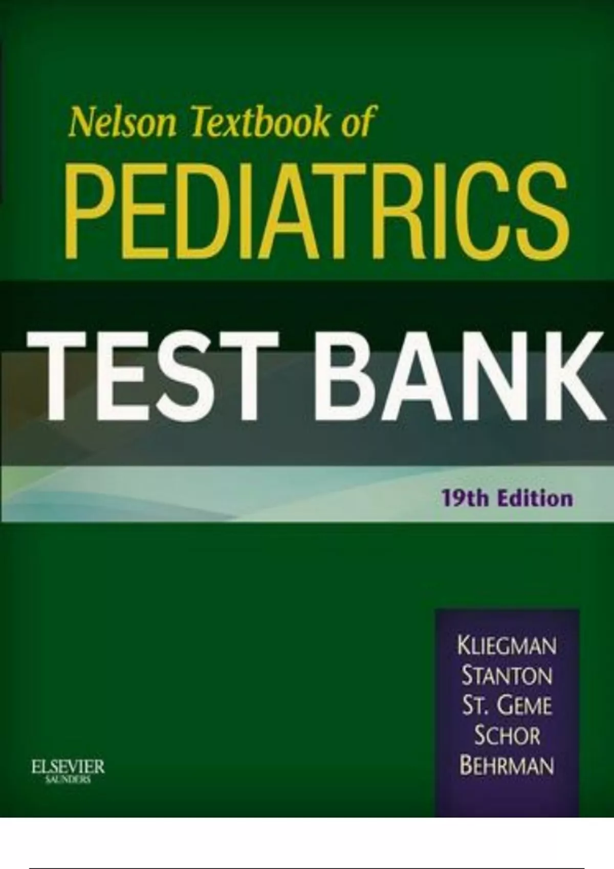 Test Bank For Nelson Textbook of Pediatrics 19th Edition By Nelson ...