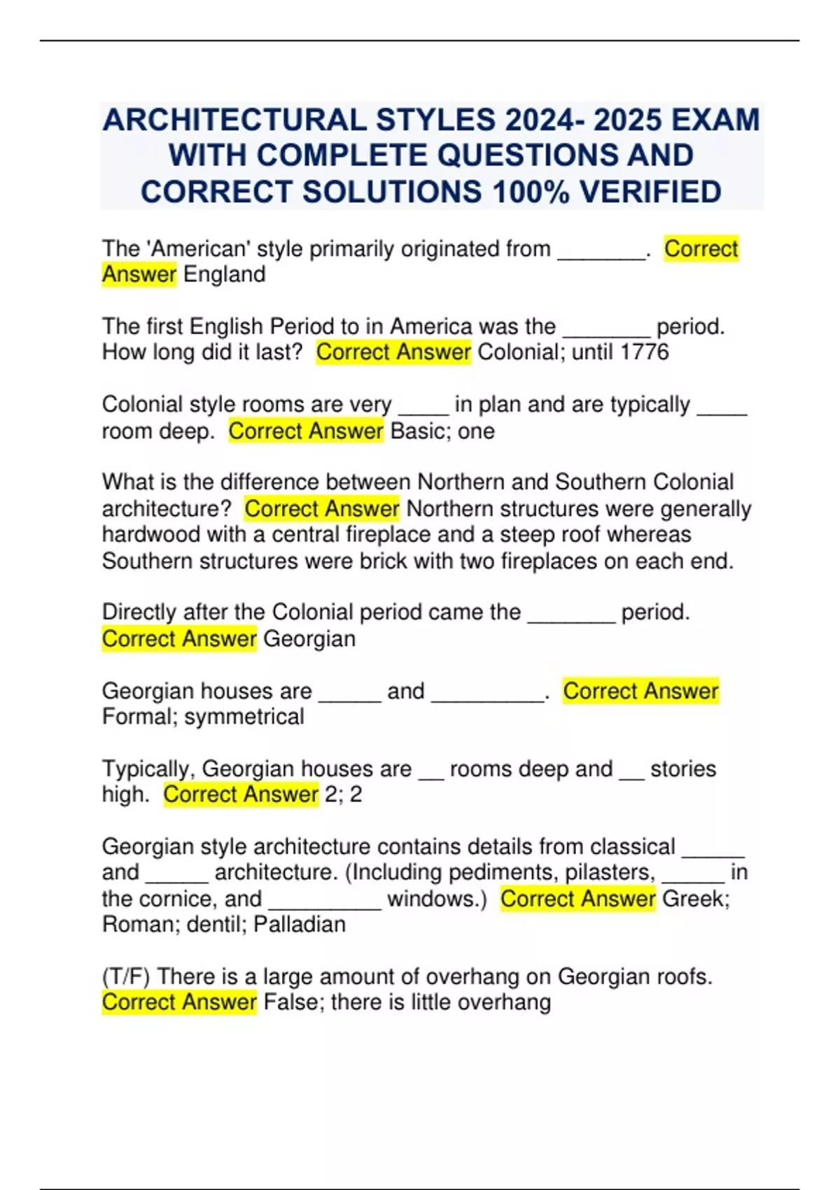 ARCHITECTURAL STYLES EXAM WITH COMPLETE QUESTIONS AND CORRECT SOLUTIONS ...