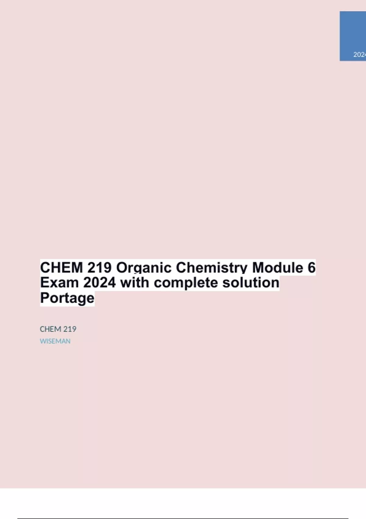 CHEM 219 Organic Chemistry Module 6 Exam 2024 with complete solution ...