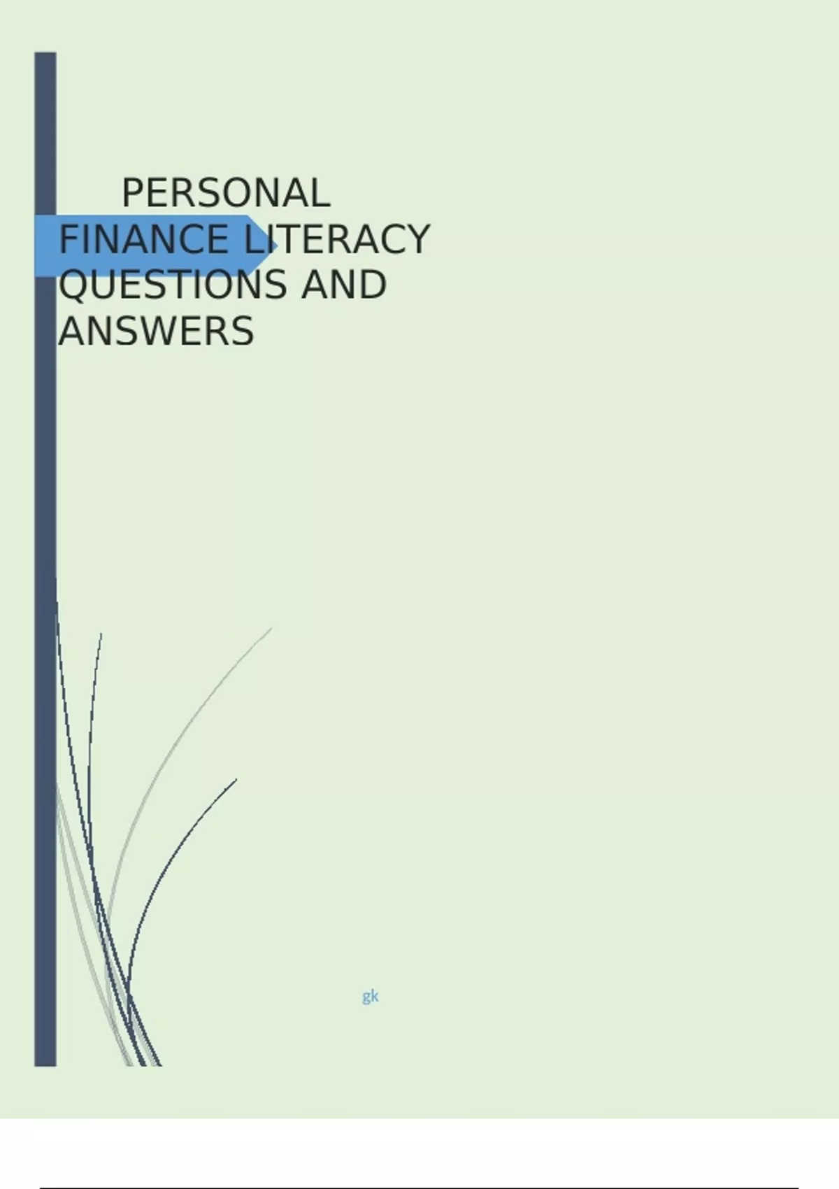 PERSONAL FINANCE LITERACY QUESTIONS AND ANSWERS - L&H. I - Stuvia US