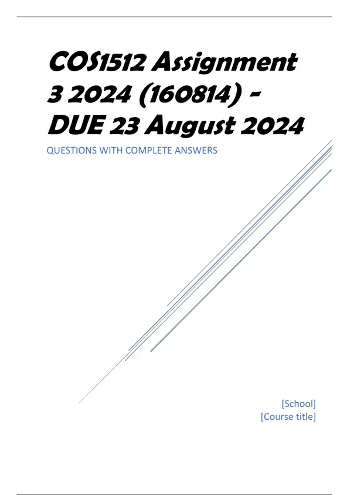 COS1512 Assignment 3 2024 (160814) - DUE 23 August 2024 - Introduction to Programming II ...
