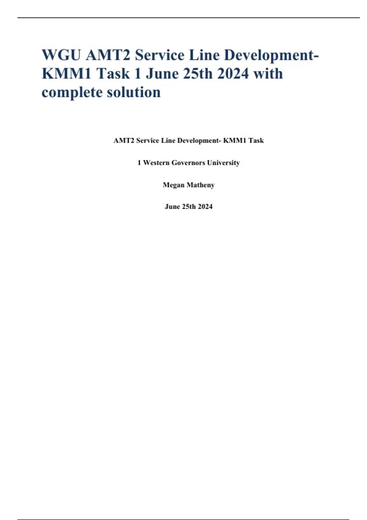 WGU AMT2 Service Line Development- KMM1 Task 1 June 25th 2024 with complete solution - KMM1 ...