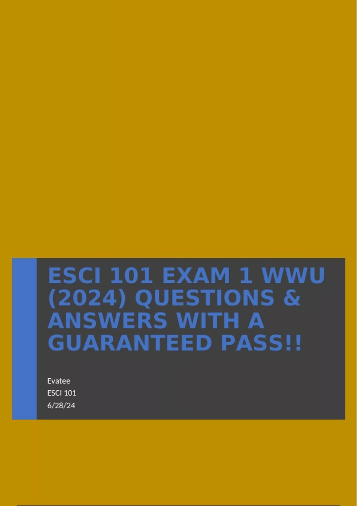 ESCI 101 EXAM 1 WWU (2024) QUESTIONS & ANSWERS WITH A GUARANTEED PASS ...
