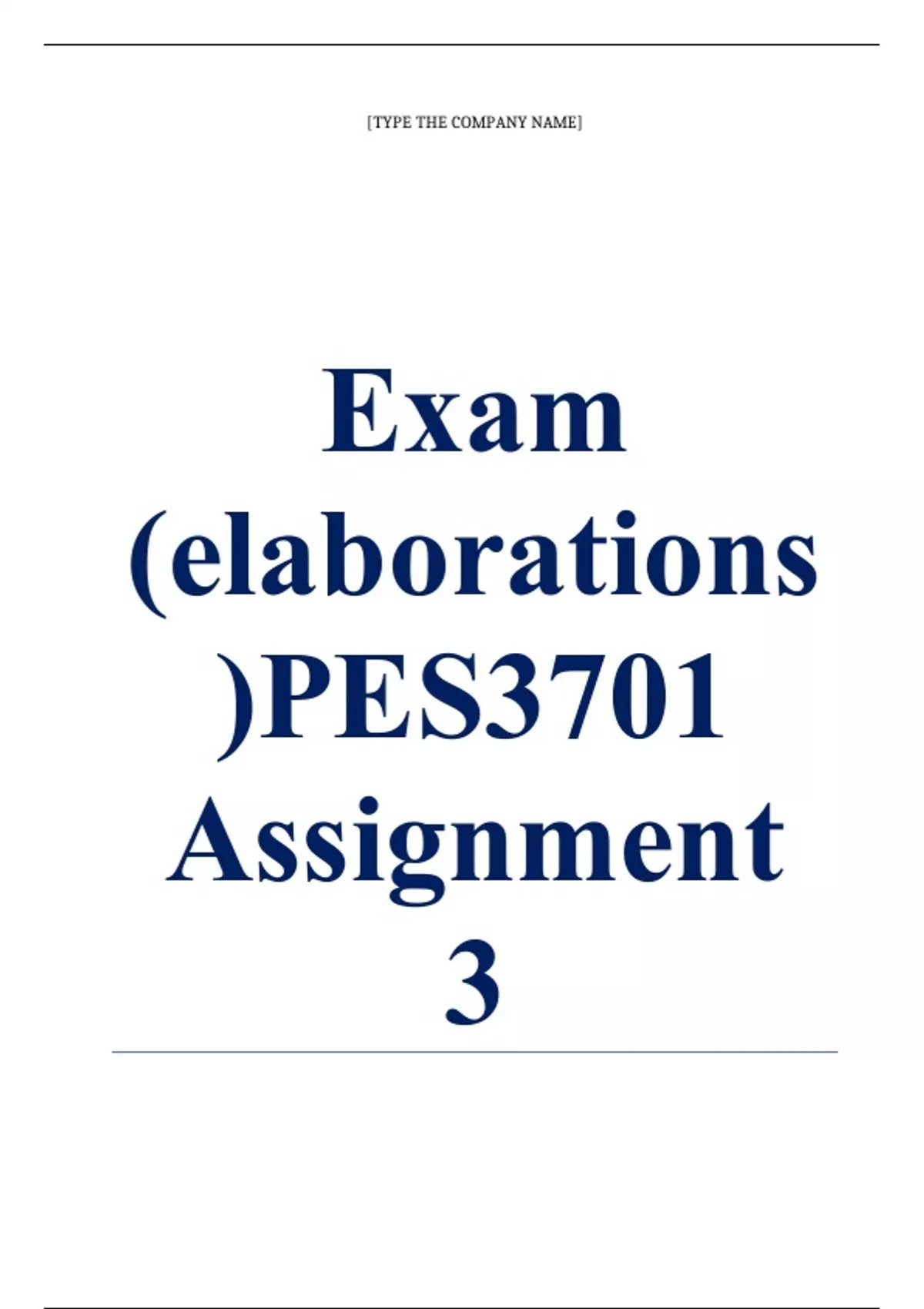 Exam (elaborations) PES3701 Assignment 3 (COMPLETE ANSWERS) 2024 - DUE ...