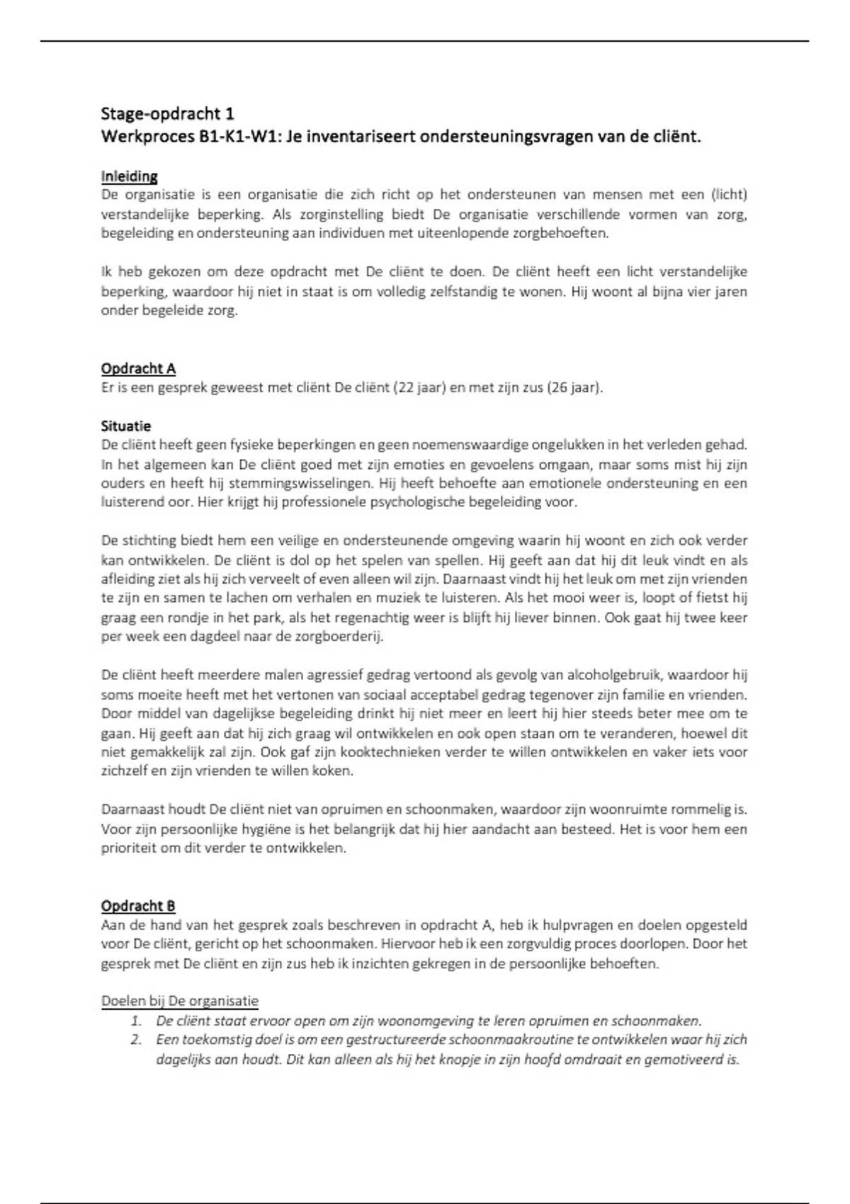 Werkproces B1-K1-W1: Je inventariseert ondersteuningsvragen van de ...