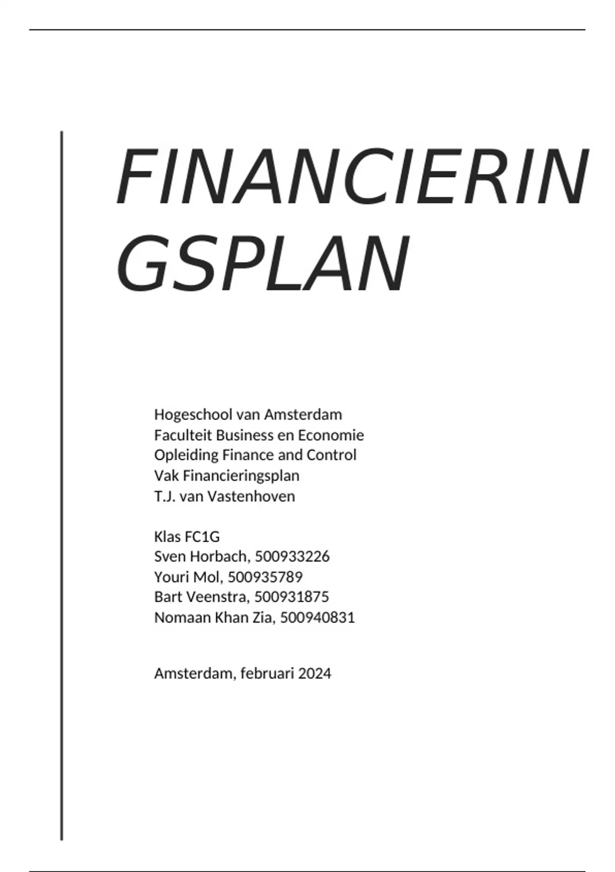 Case uitwerking Financieringsplan Conclusie over het excel bestand ...