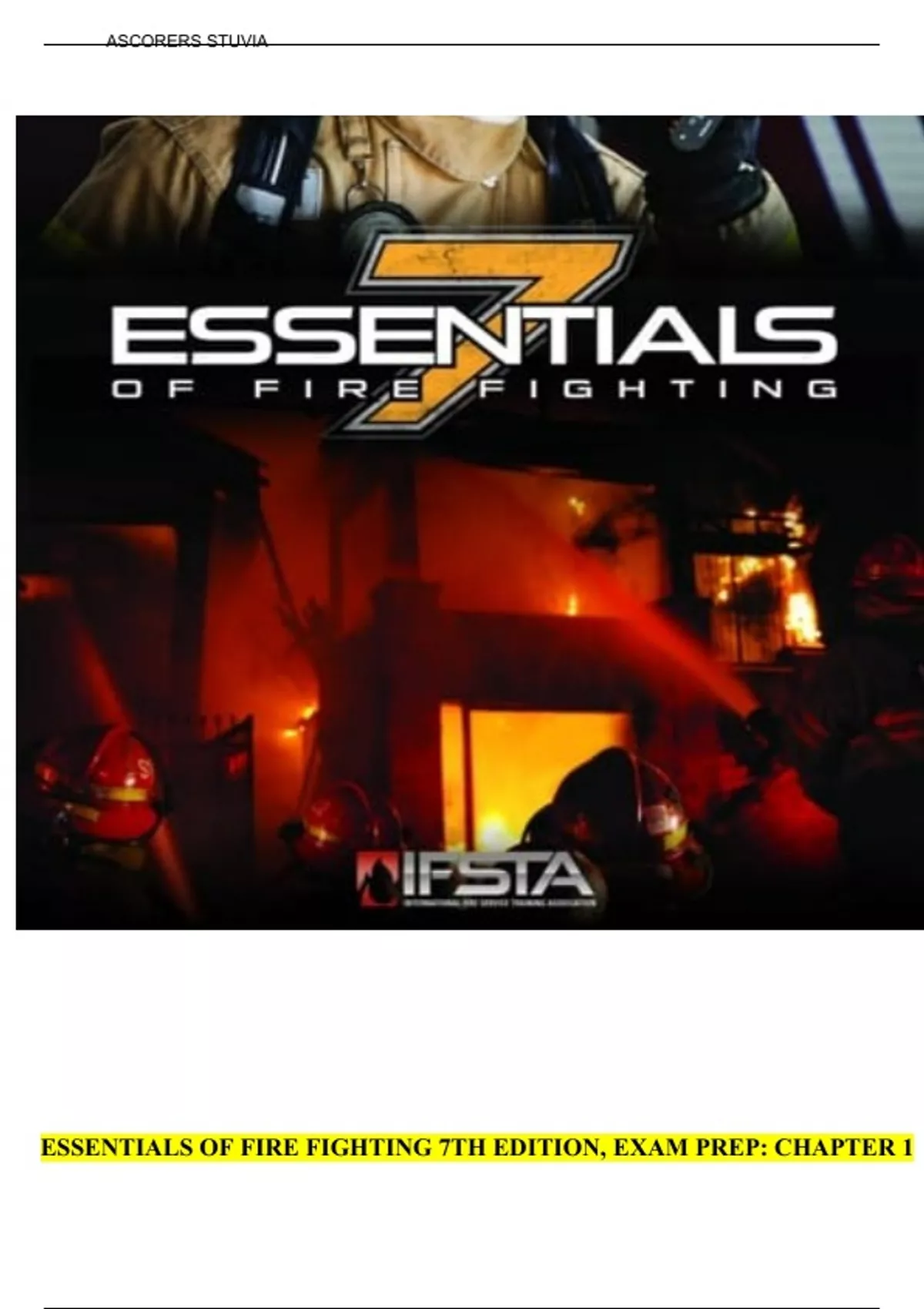 ESSENTIALS OF FIRE FIGHTING 7TH EDITION, EXAM PREP: CHAPTER 1 COMPLETE ...