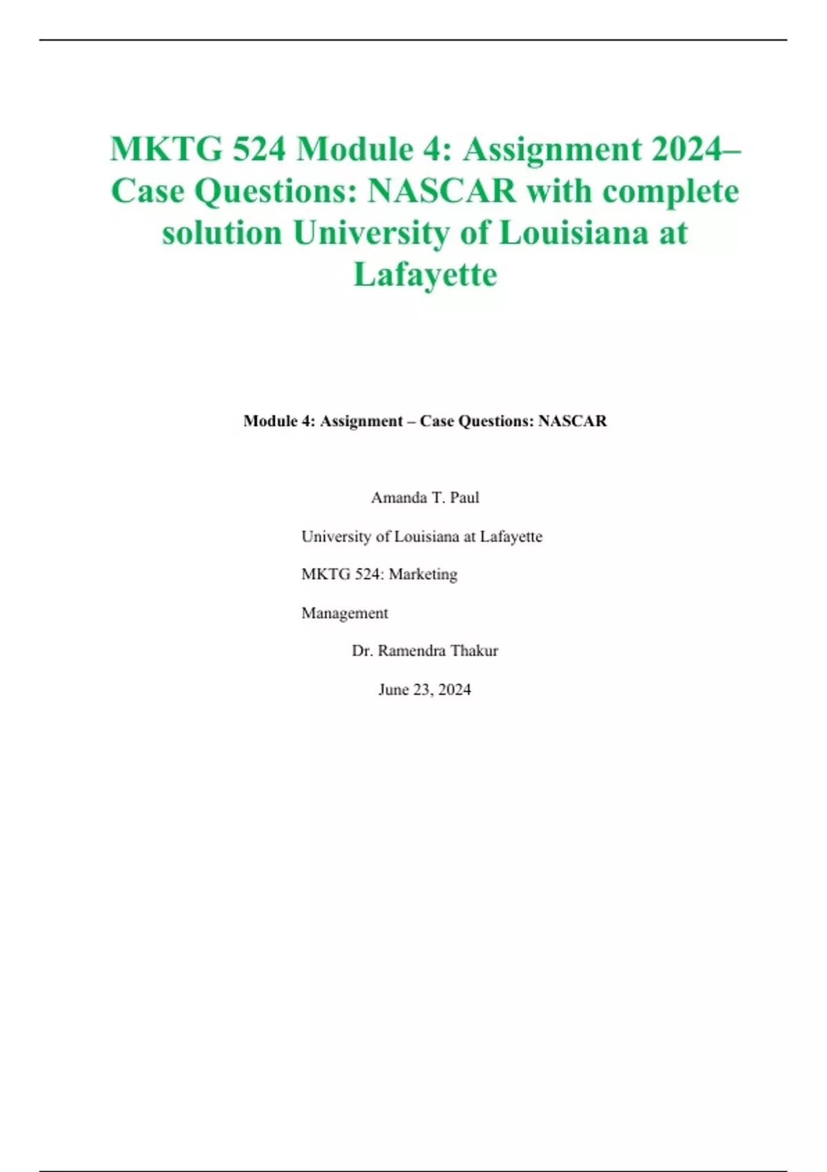 MKTG 524 Module 4: Assignment 2024– Case Questions: NASCAR with ...
