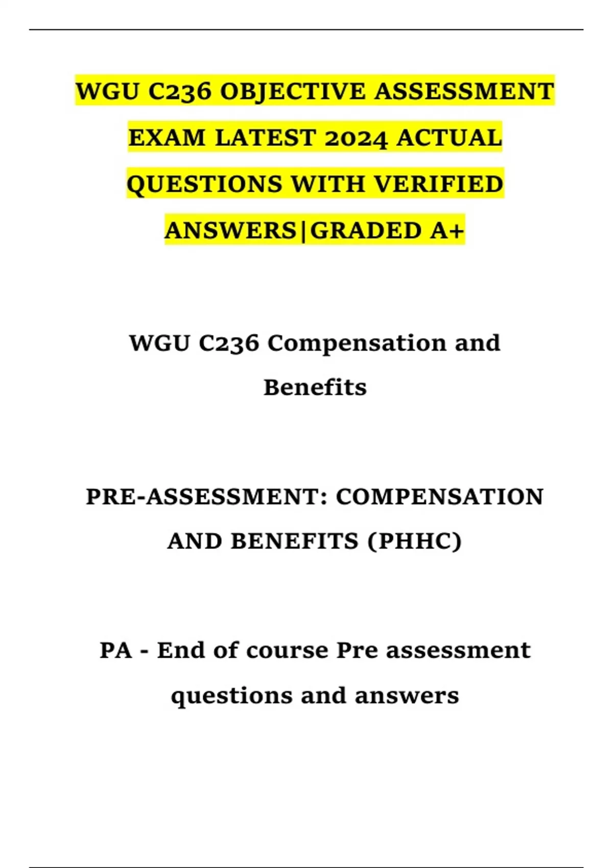 WGU C236 OBJECTIVE ASSESSMENT EXAM LATEST 2024 ACTUAL QUESTIONS WITH ...