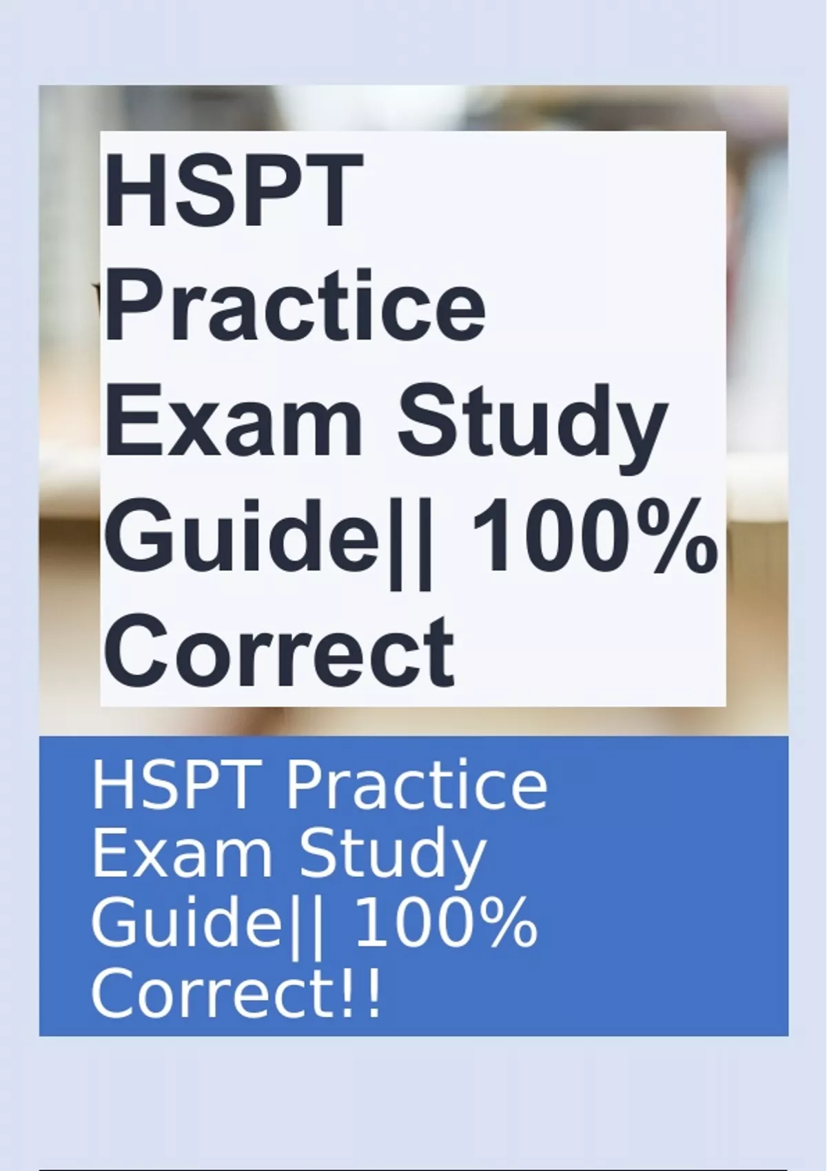 HSPT Practice Exam Study Guide|| 100% Correct - HSPT - Stuvia US