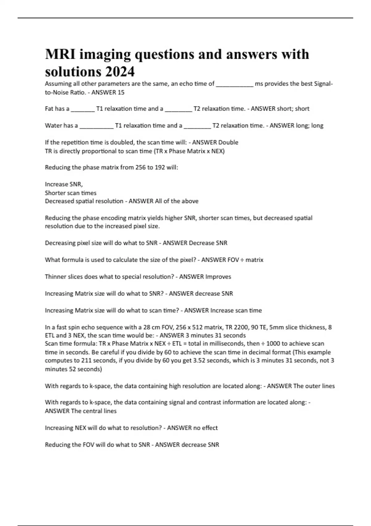 MRI imaging questions and answers with solutions 2024 - Nex - Stuvia US