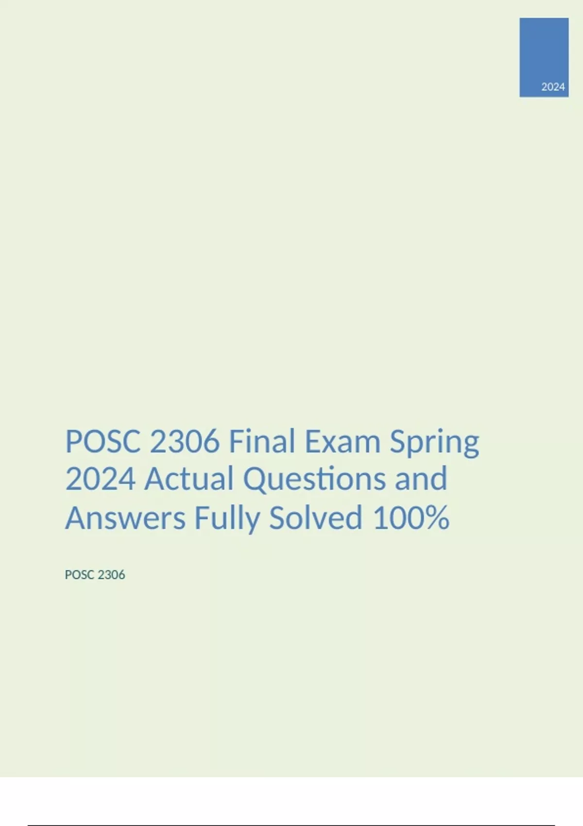 POSC 2306 Final Exam Spring 2024 Actual Questions and Answers Fully Solved 100% - POSC 2306 ...