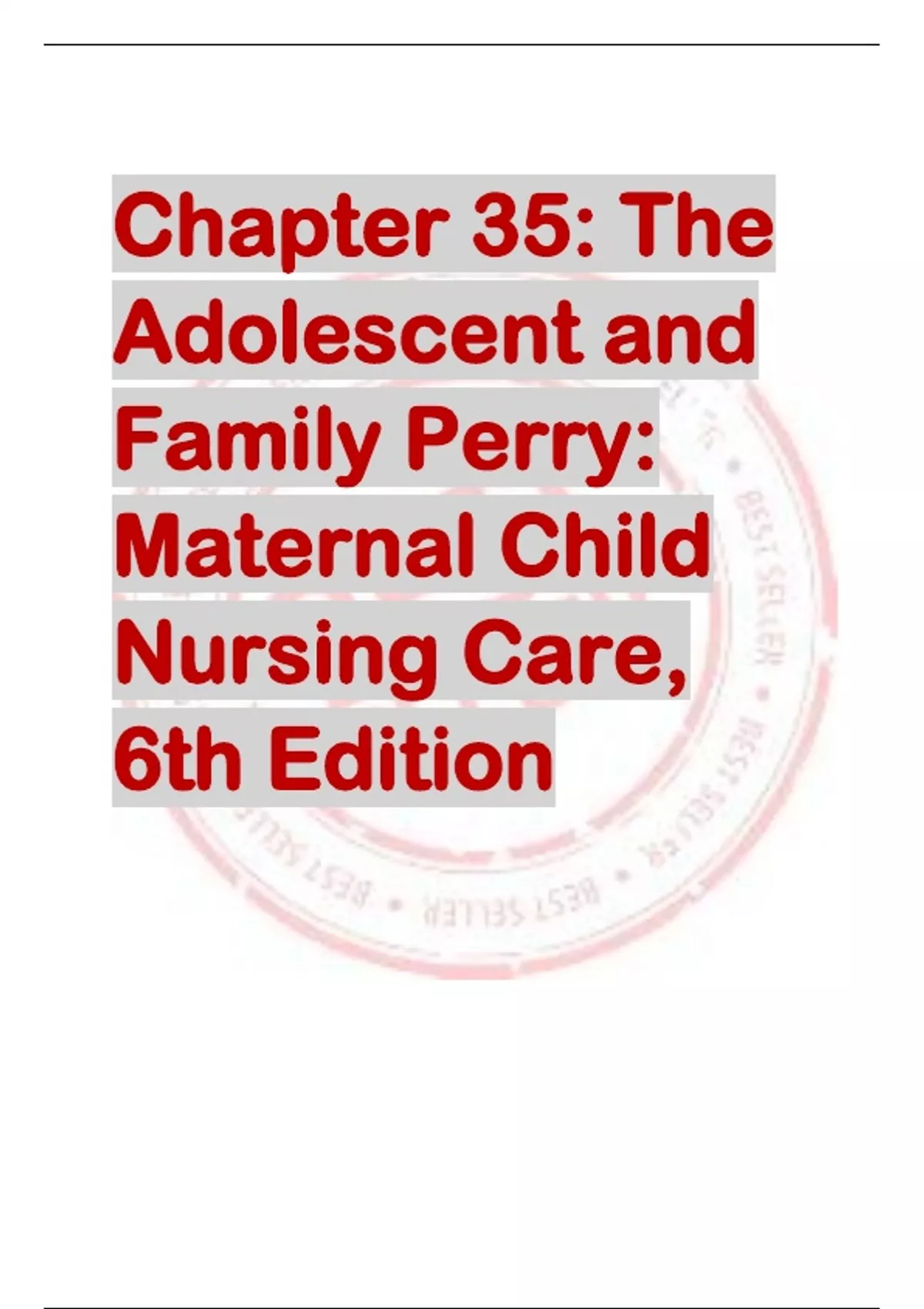 Chapter 35: The Adolescent and Family Perry: Maternal Child Nursing ...