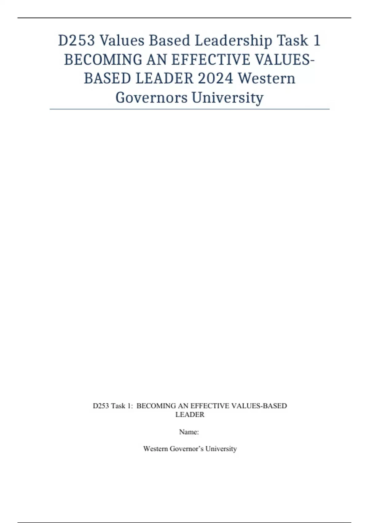 D253 Values Based Leadership Task 1 BECOMING AN EFFECTIVE VALUES-BASED ...