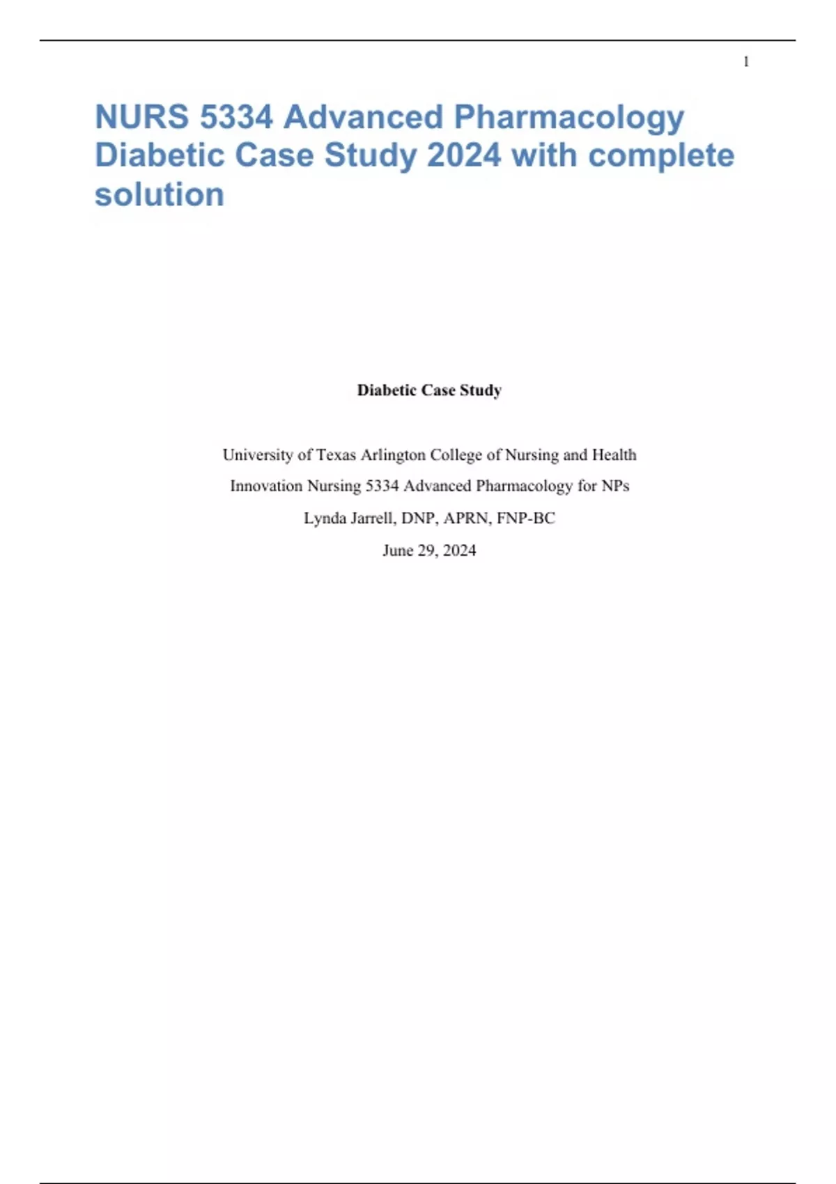 NURS 5334 Advanced Pharmacology Diabetic Case Study 2024 with complete solution - NURS 5334 ...