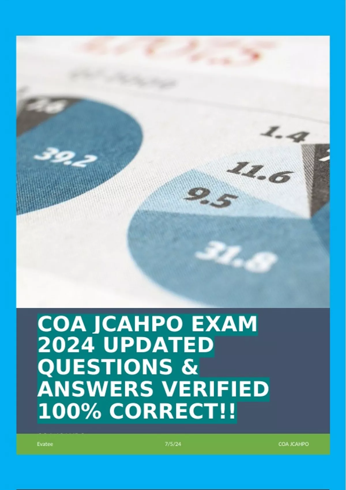 COA JCAHPO EXAM 2024 UPDATED QUESTIONS & ANSWERS VERIFIED 100% CORRECT!! - COA JCAHPO - Stuvia US