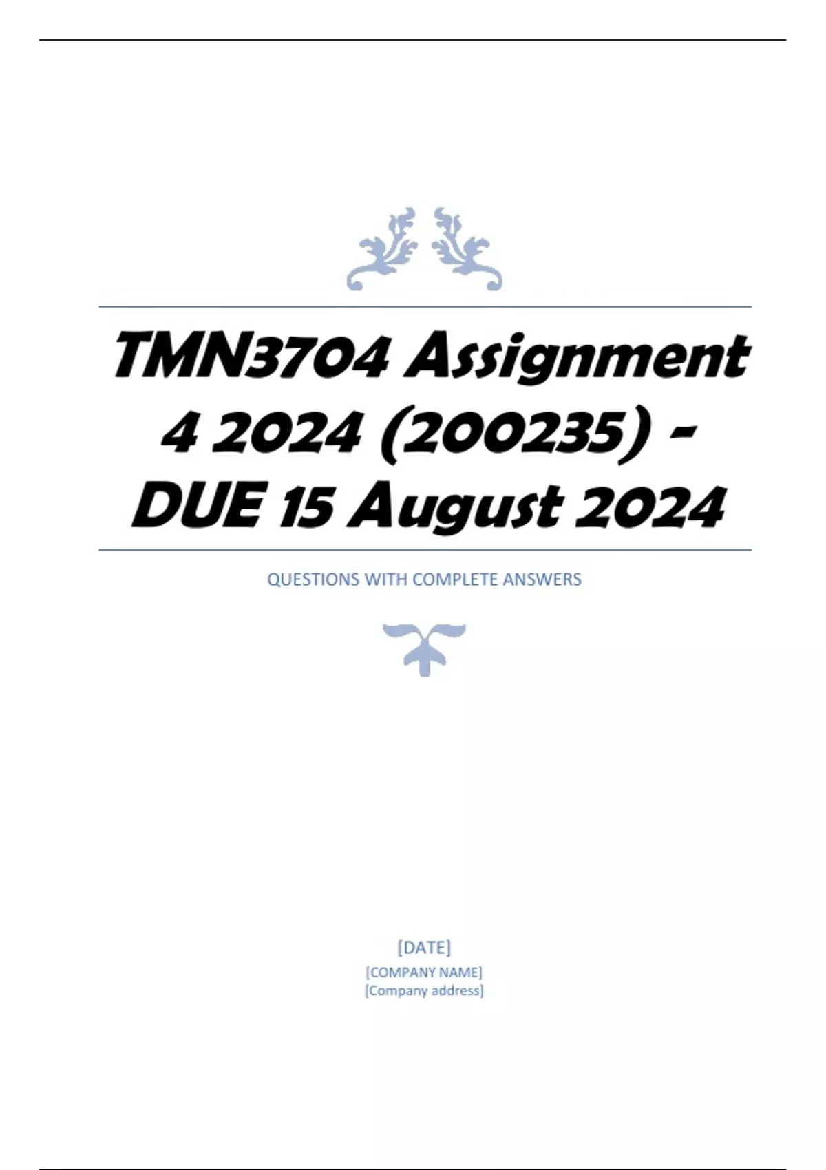 TMN3704 Assignment 4 2024 (200235) - DUE 15 August 2024 - TMN3704 ...