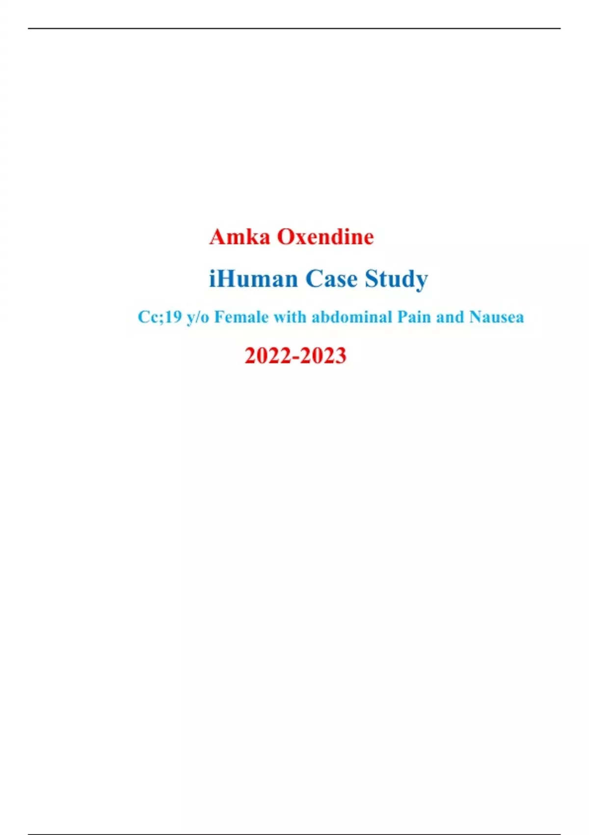 Amka Oxendine iHuman Case Study Cc;19 y/o Female with abdominal Pain ...