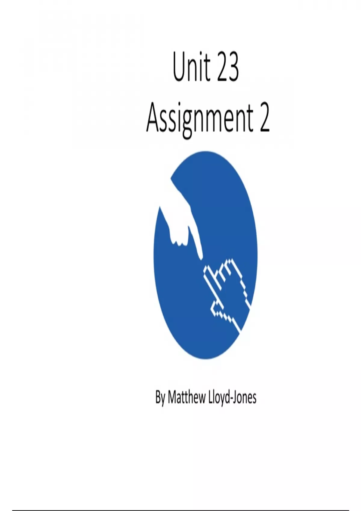 Summary Unit 23 Assignment 2 - The fundamental principles of HCI and ...