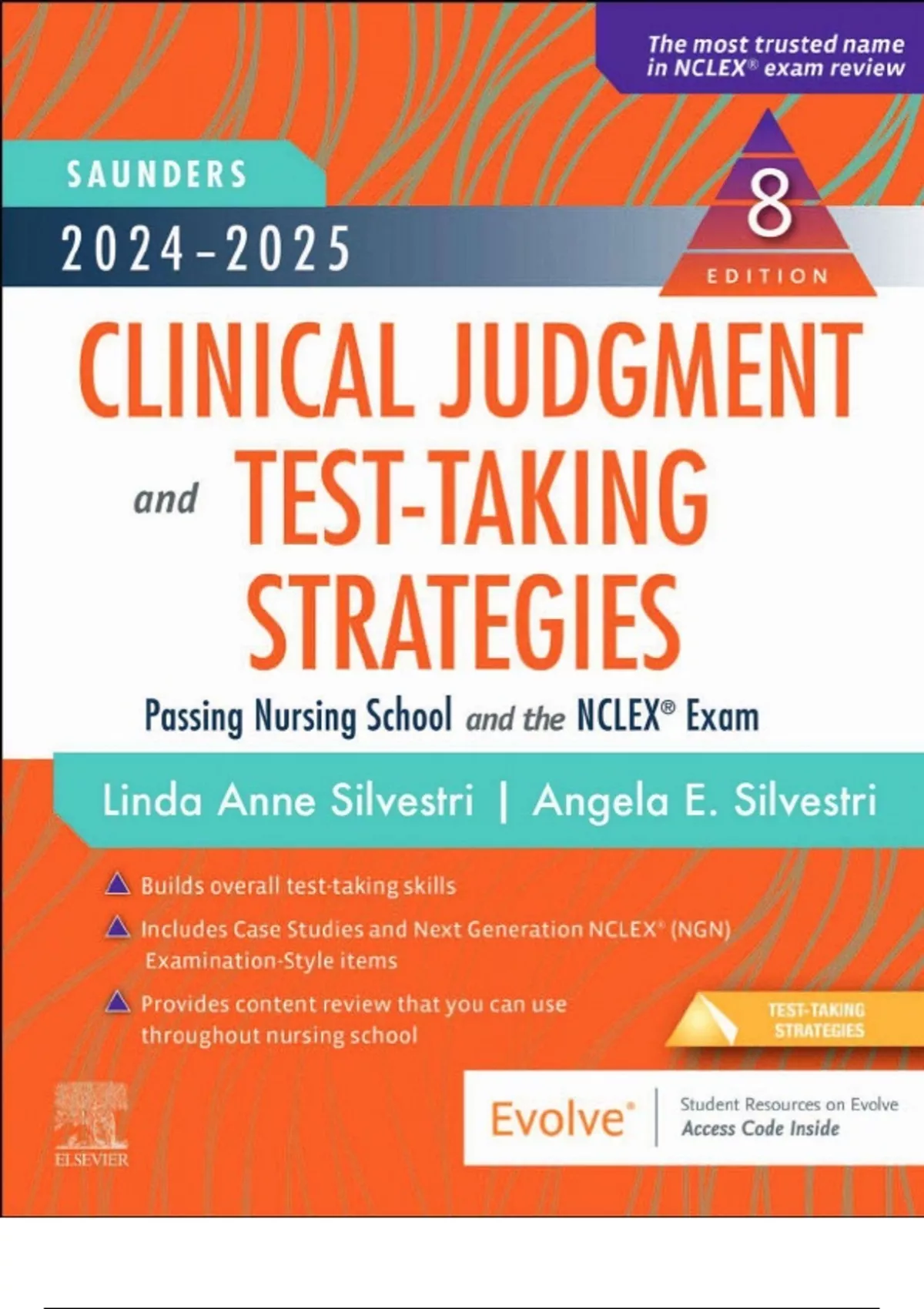 Saunders_2024_2025_Clinical_Judgment_and_Test_Taking strategies - NCLEX ...