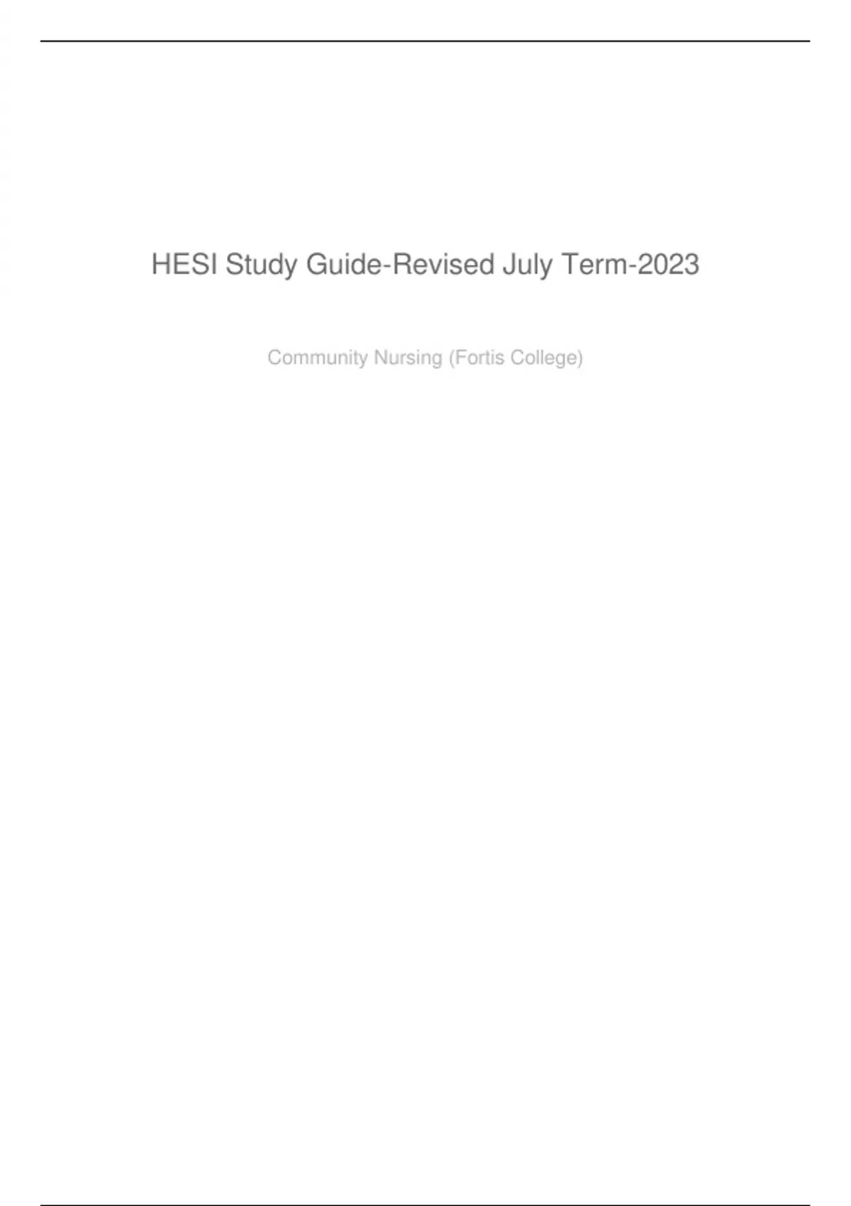 HESI Study Guide-Revised July Term-2024 Community Nursing (Fortis ...