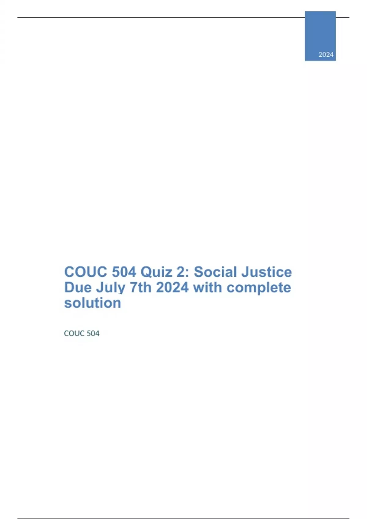 COUC 504 Quiz 2: Social Justice Due July 7th 2024 with complete ...