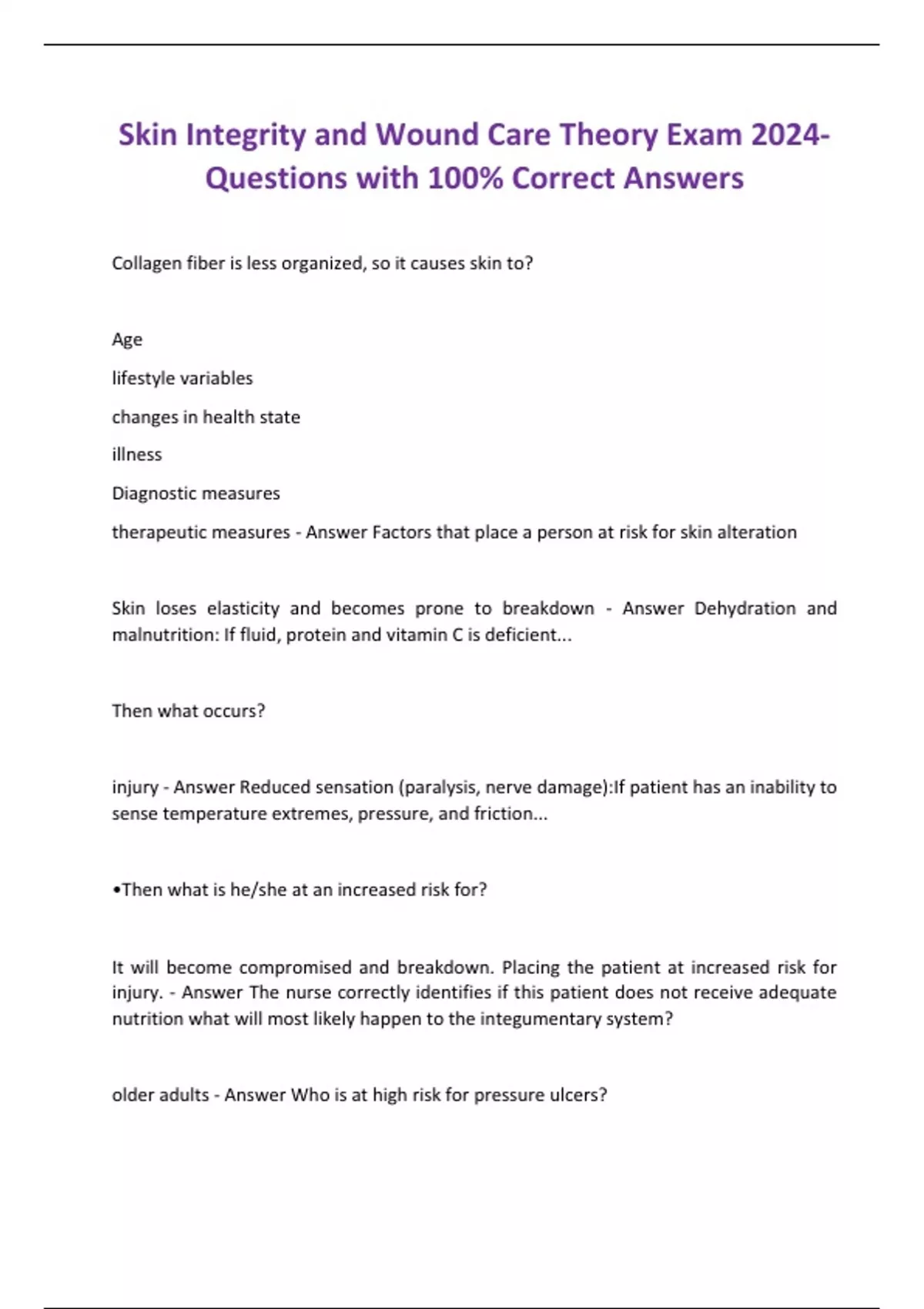 Skin Integrity and Wound Care Theory Exam 2024- Questions with 100% ...